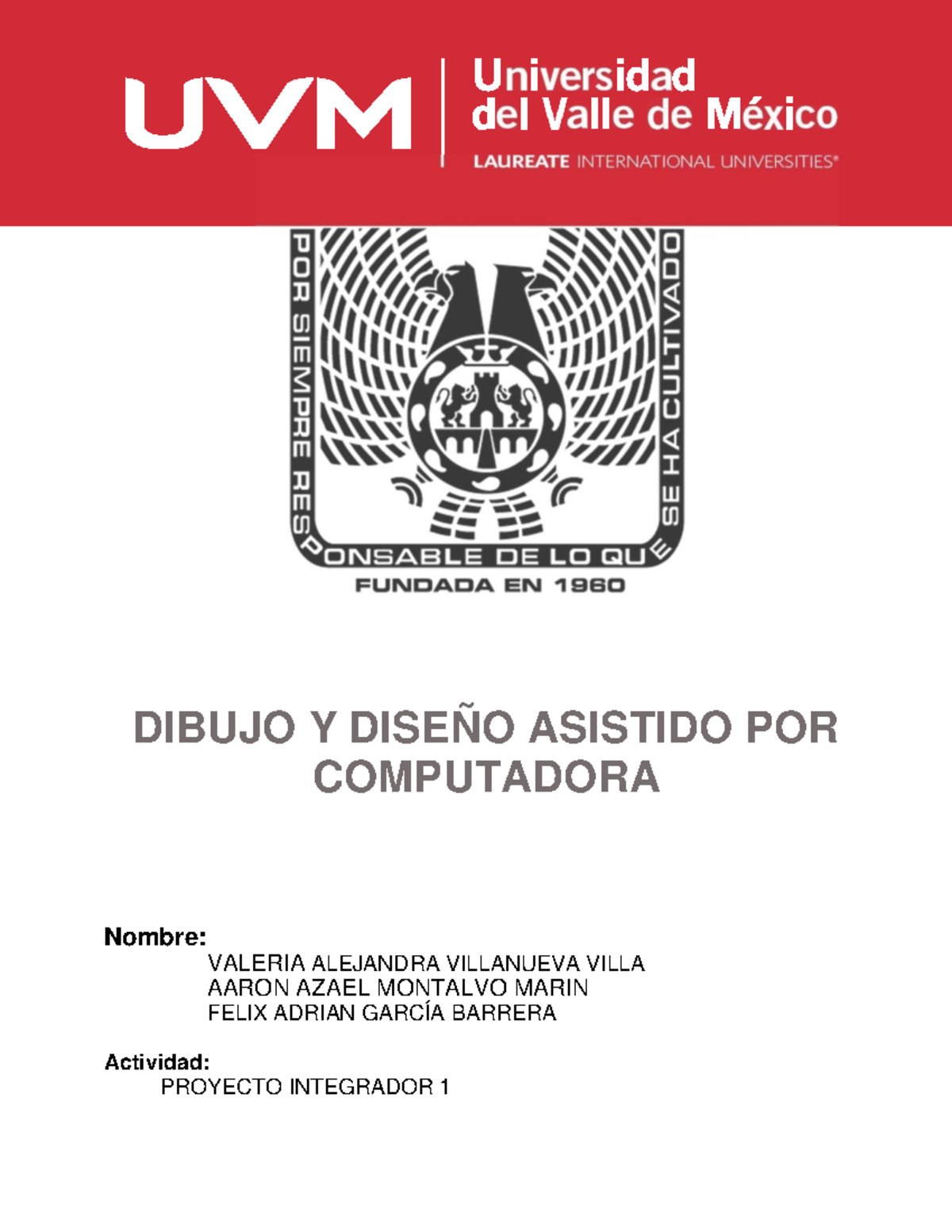 Proyecto Integrador 1 CALCULO VECTORIAL UVM - Cálculo Vectorial - UVM ...