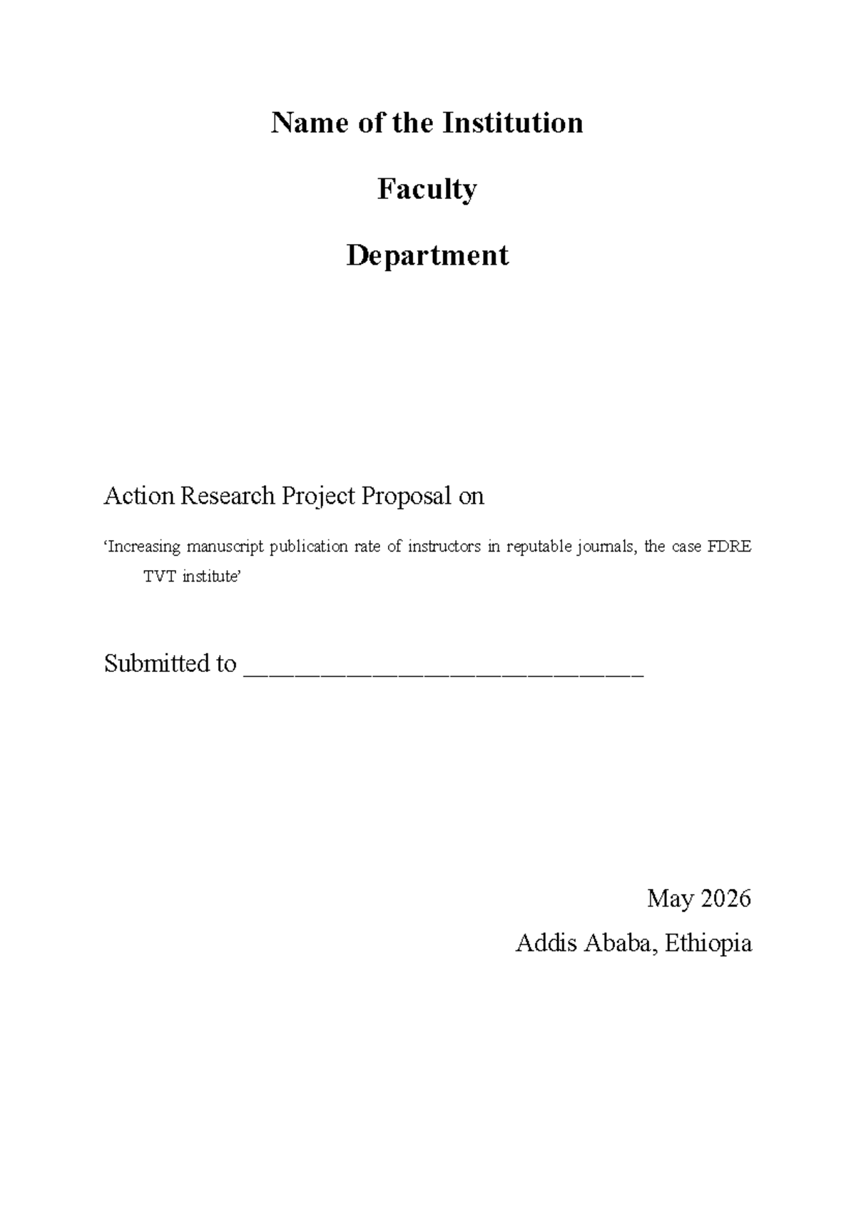 Action Research Project Proposal: Enhancing Publication Rates at FDRE ...