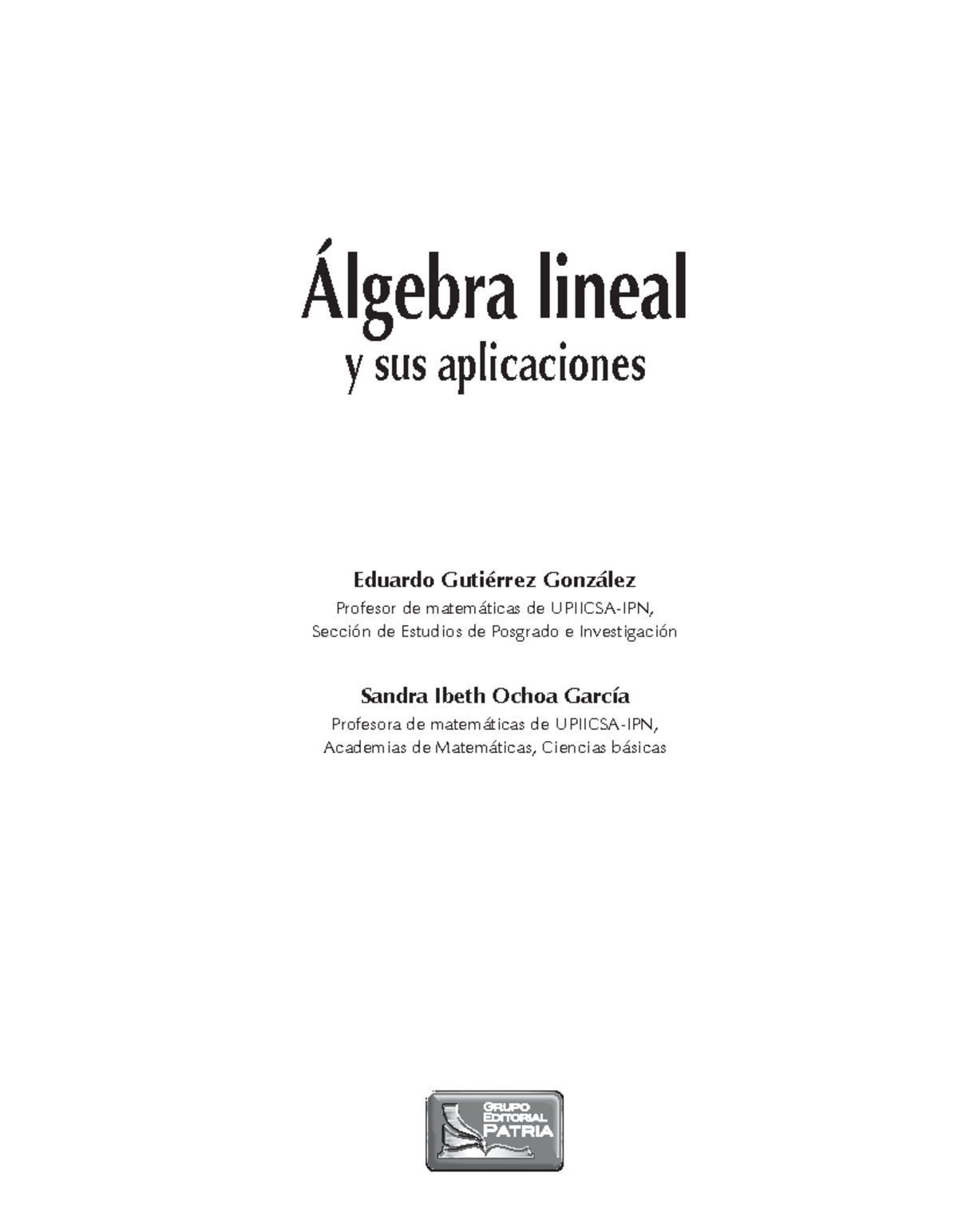 Álgebra Lineal y sus Aplicaciones - Notas y Ejercicios (MAT-101) - Studocu