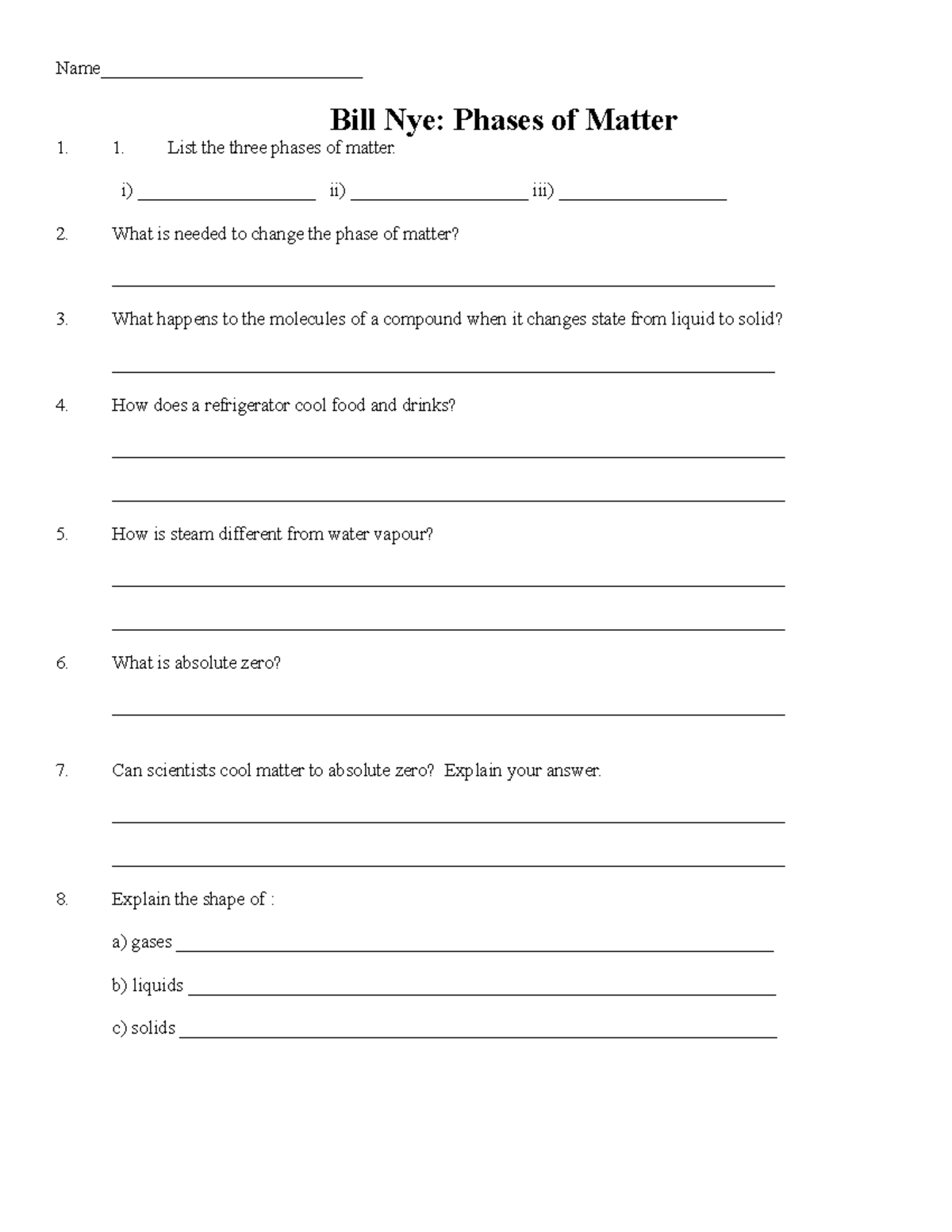 Bill Nye Phases of Matter - Name____________________________ Bill Nye ...