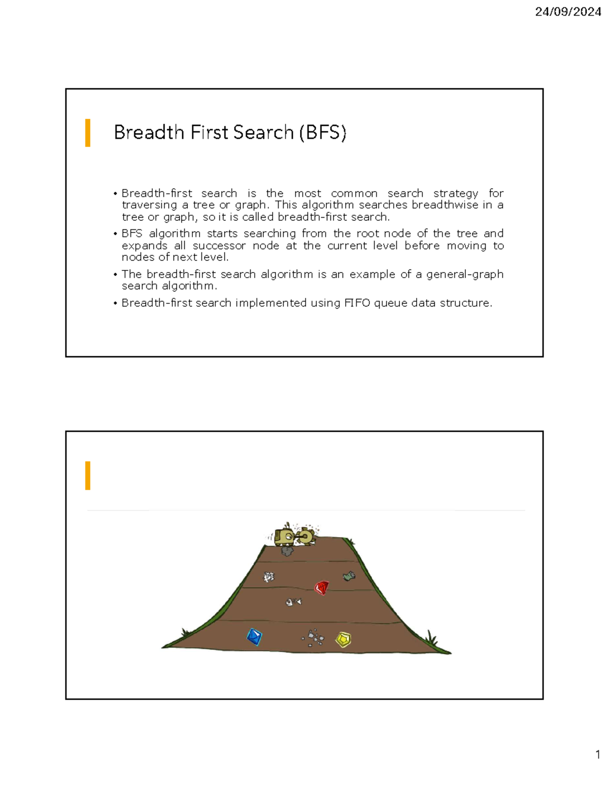 Lecture 07 AI - Breadth First Search (BFS) Breadth-first search is the ...
