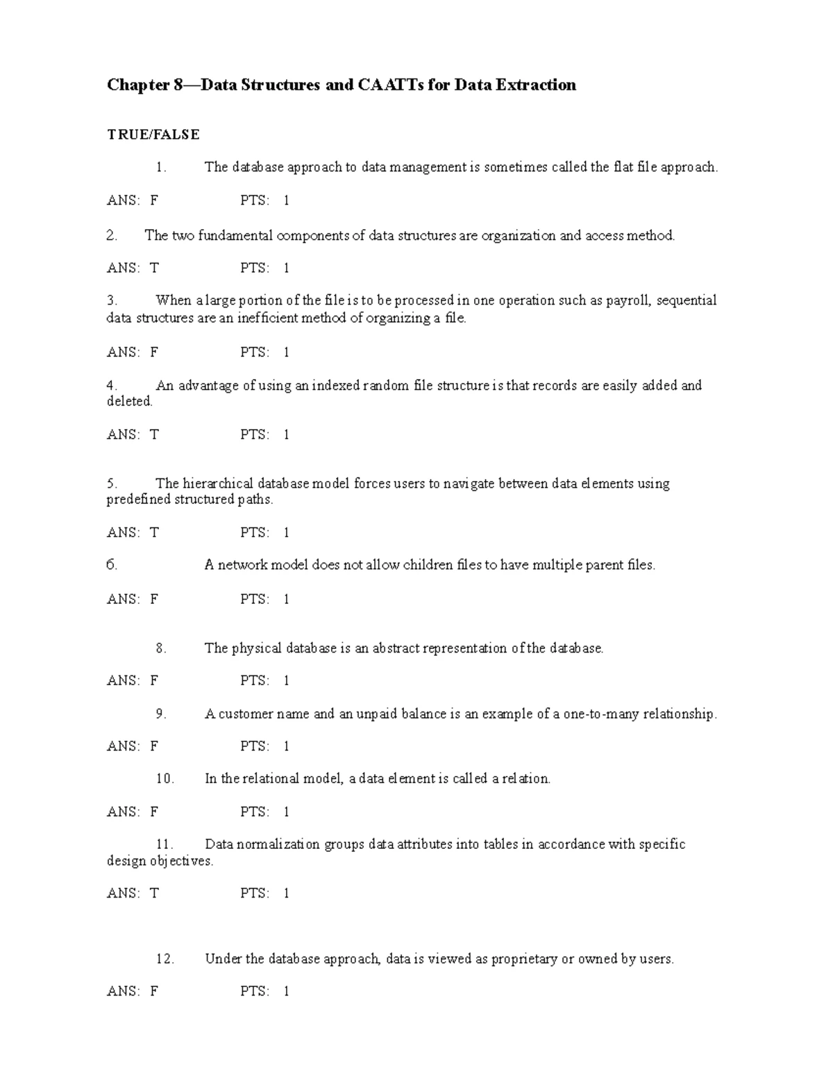 AUD CIS CHAP 7 - practice materials - Chapter 7—Computer-Assisted Audit Tools and Techniques ...