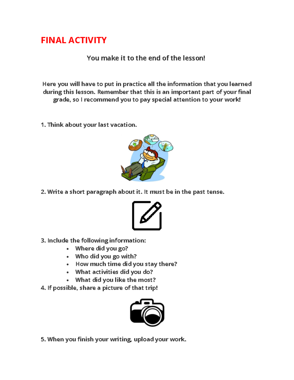 FINAL ACTIVITY: Lesson 7 Reflection on Your Last Vacation - Studocu