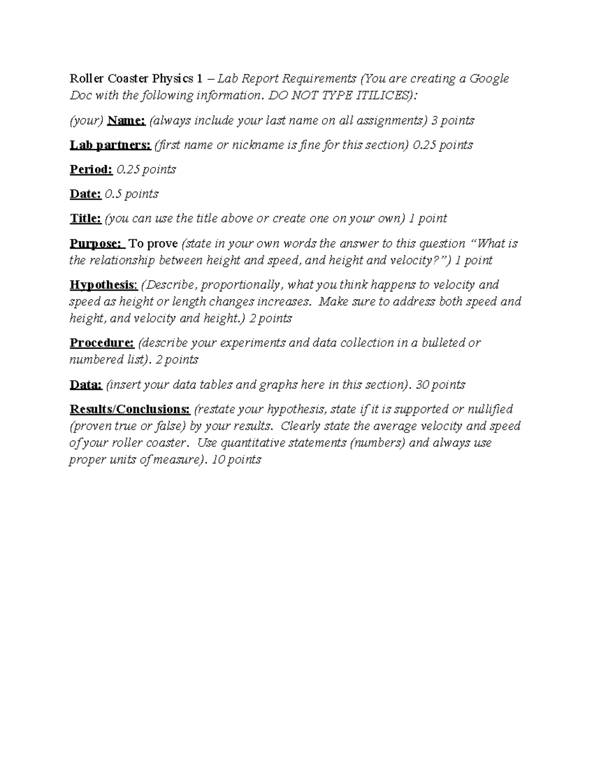 Roller Coaster Physics 1 - DO NOT TYPE ITILICES): (your) Name: (always include your last name on ...