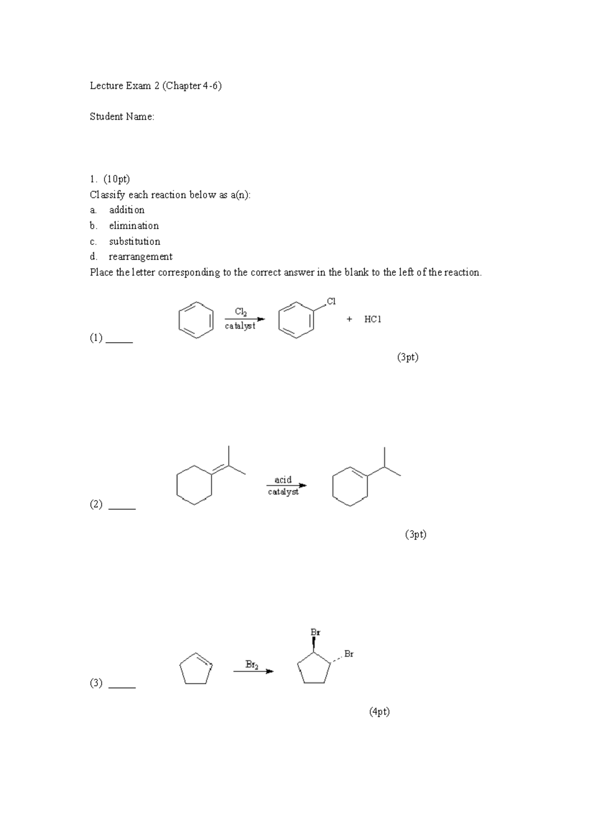 Lecture Exam 2: Reaction Classifications and Isomer Analysis - Studocu