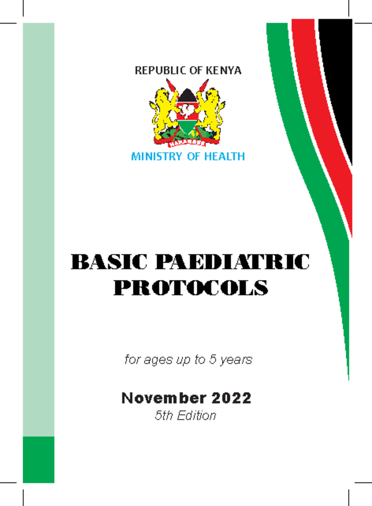 Basic Paediatric Protocols 5th Ed. - Guidelines for Children