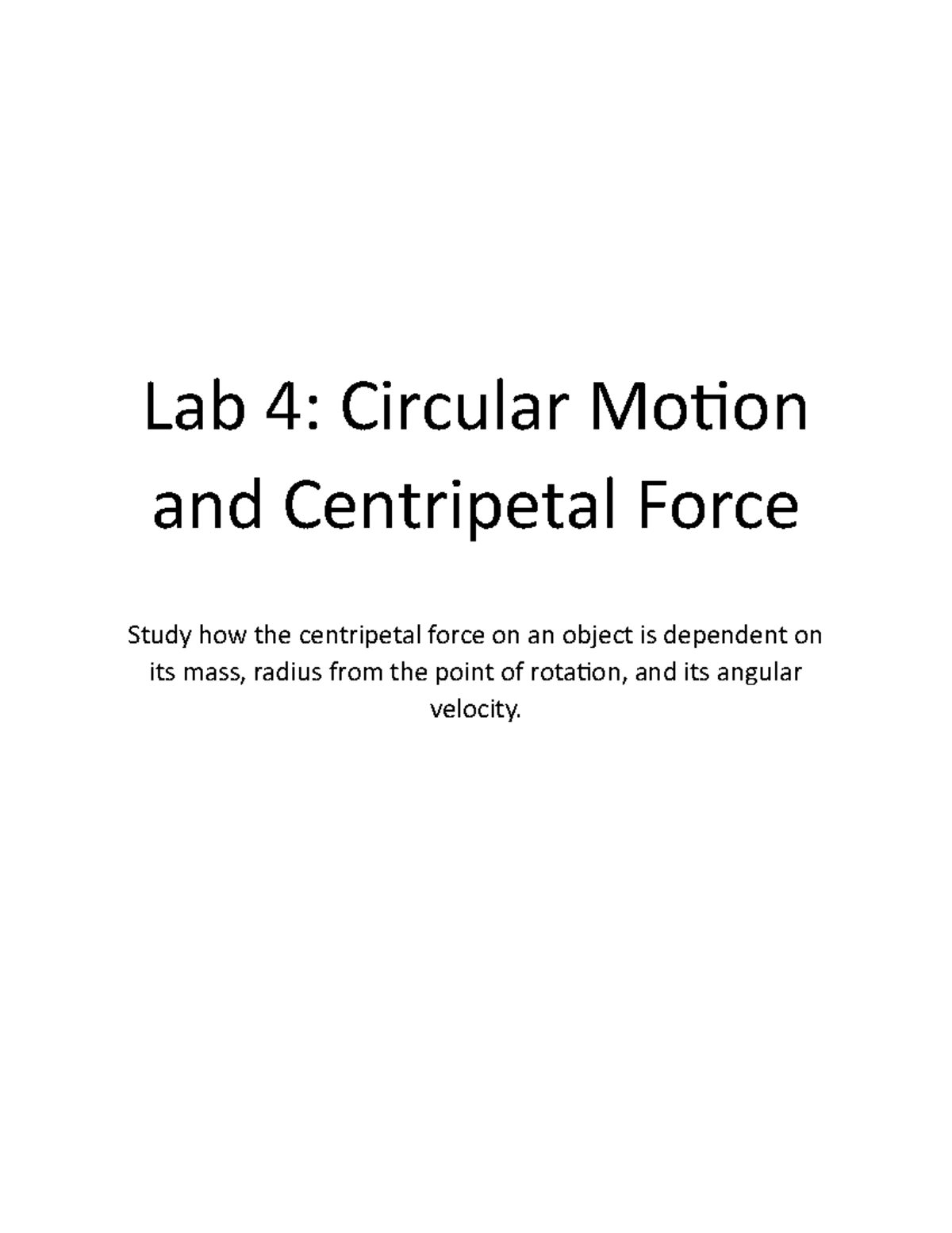 Lab 4: Investigating Circular Motion & Centripetal Force Relationships ...