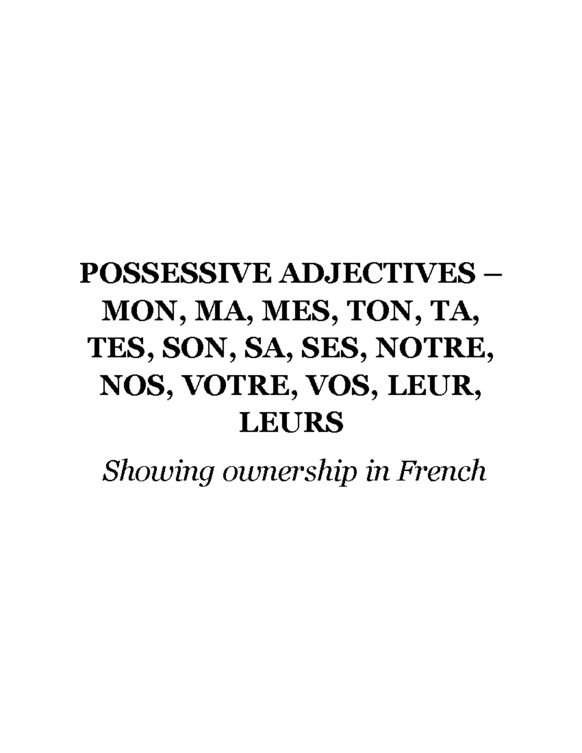 F19 - French Lesson on Possessive Adjectives: Mon, Ma, Mes - Studocu