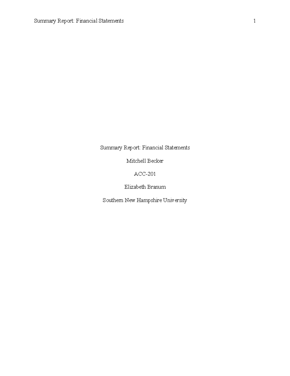 Milestone 3 Summary Report - ACC 201 Financial Statements Insights ...