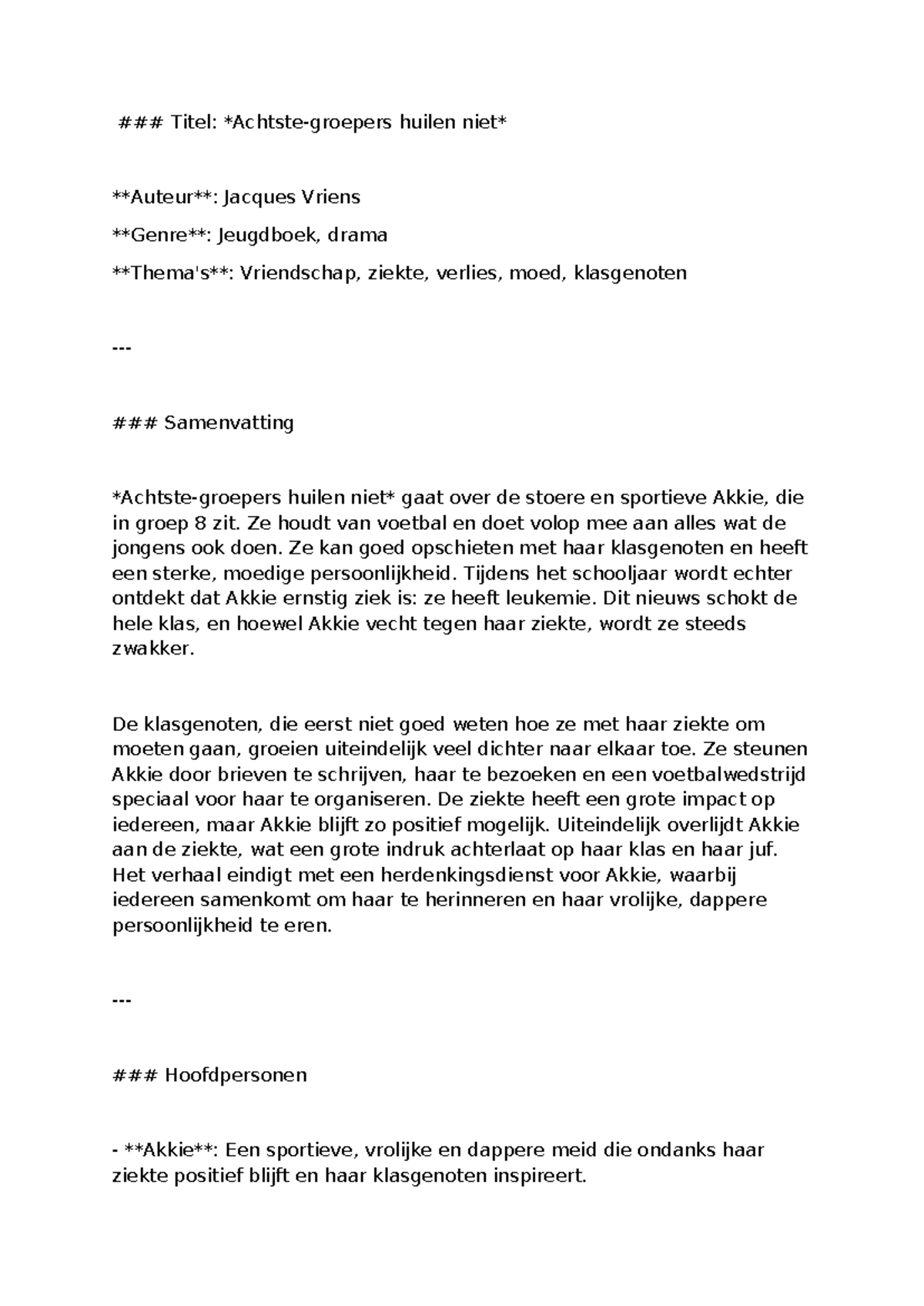 Achtste-groepers huilen niet: Een verhaal over vriendschap en verlies ...