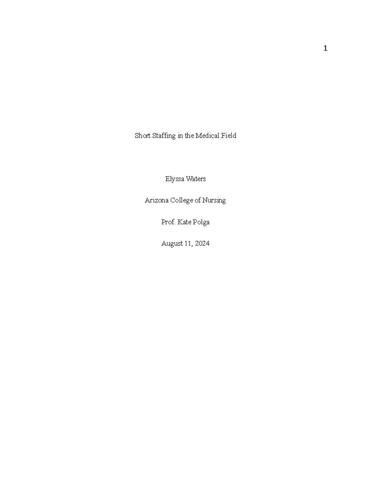 Short staffing ( Final) - Short Staffing in the Medical Field Elyssa ...