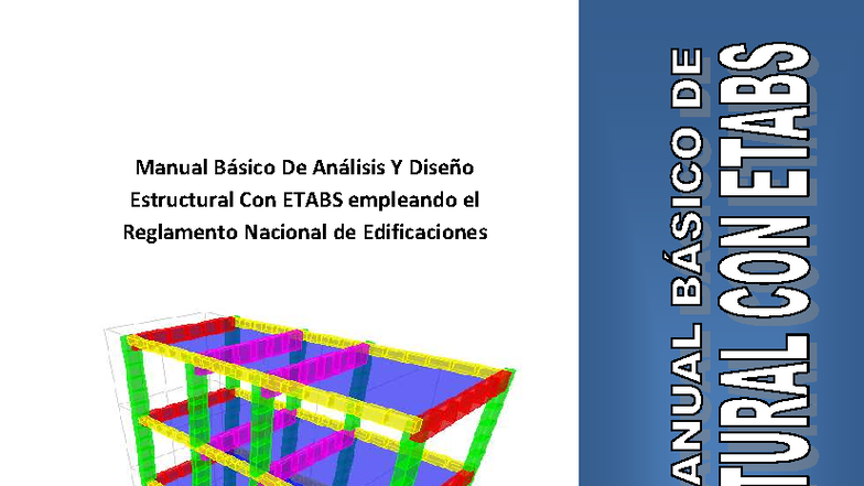 Manual Básico de Análisis y Diseño Estructural con ETABS según RNE - Studocu