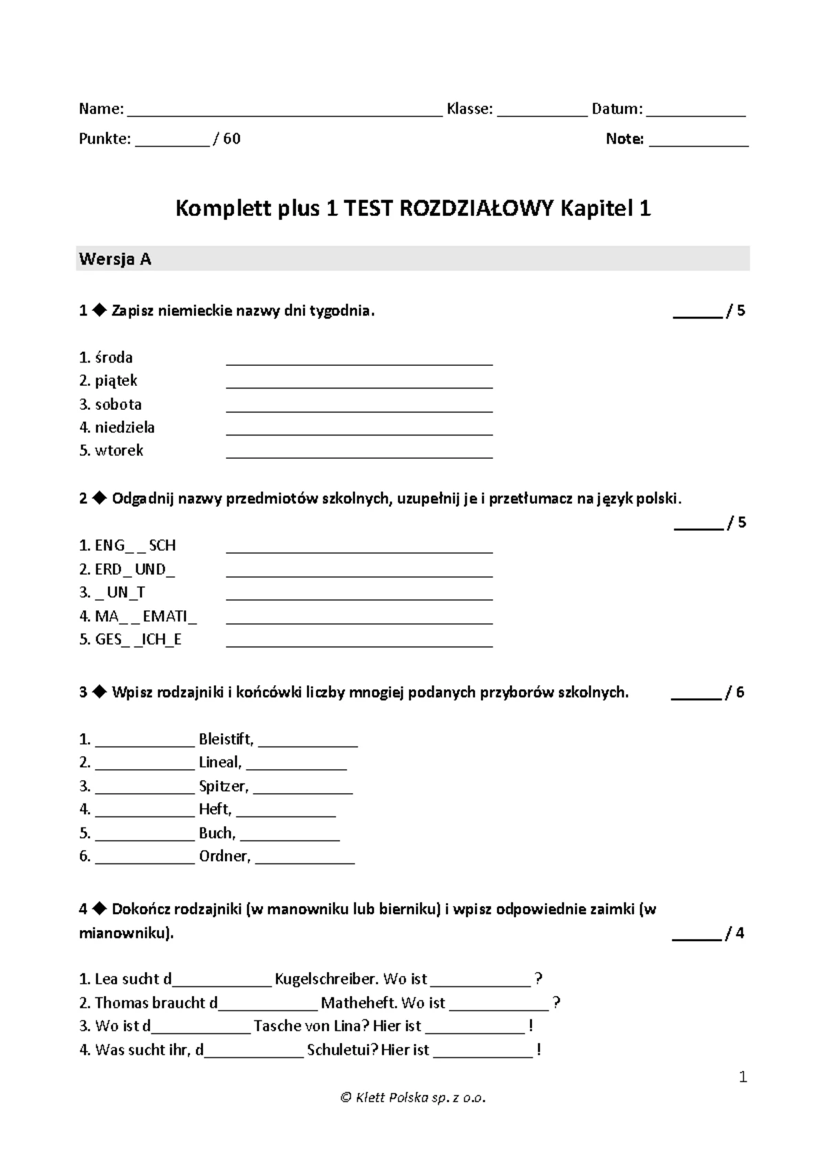 Maximal 2 Klucz do testów - 1 TEST 1 WERSJA A Aufgabe 1 b, 2. a, 3. b ...