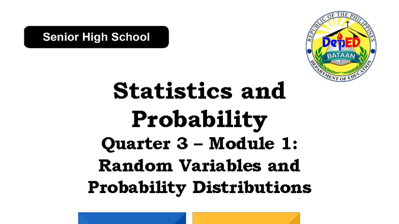 Statistics & Probability Q3 Mod 1: Random Variables & Distributions - Studocu