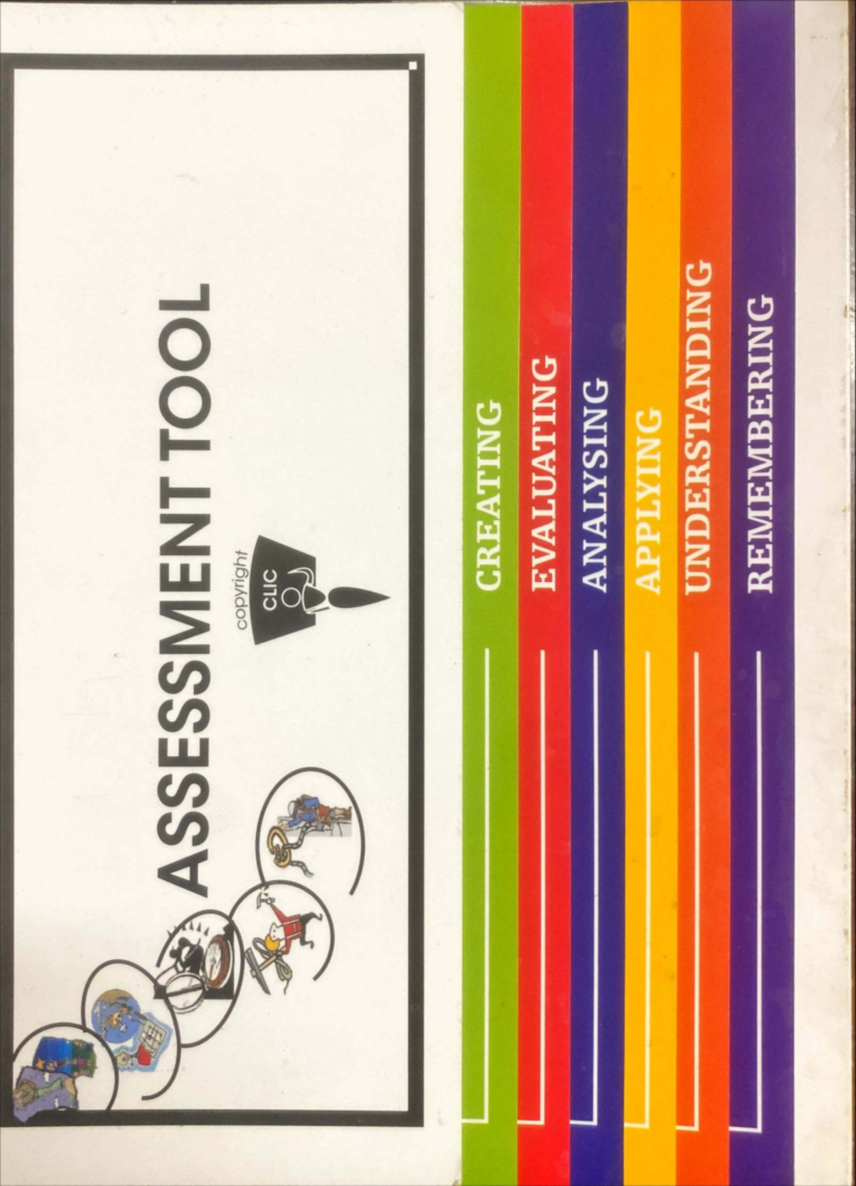 Assessment tool: Creating, evaluating, analysing, applying ...