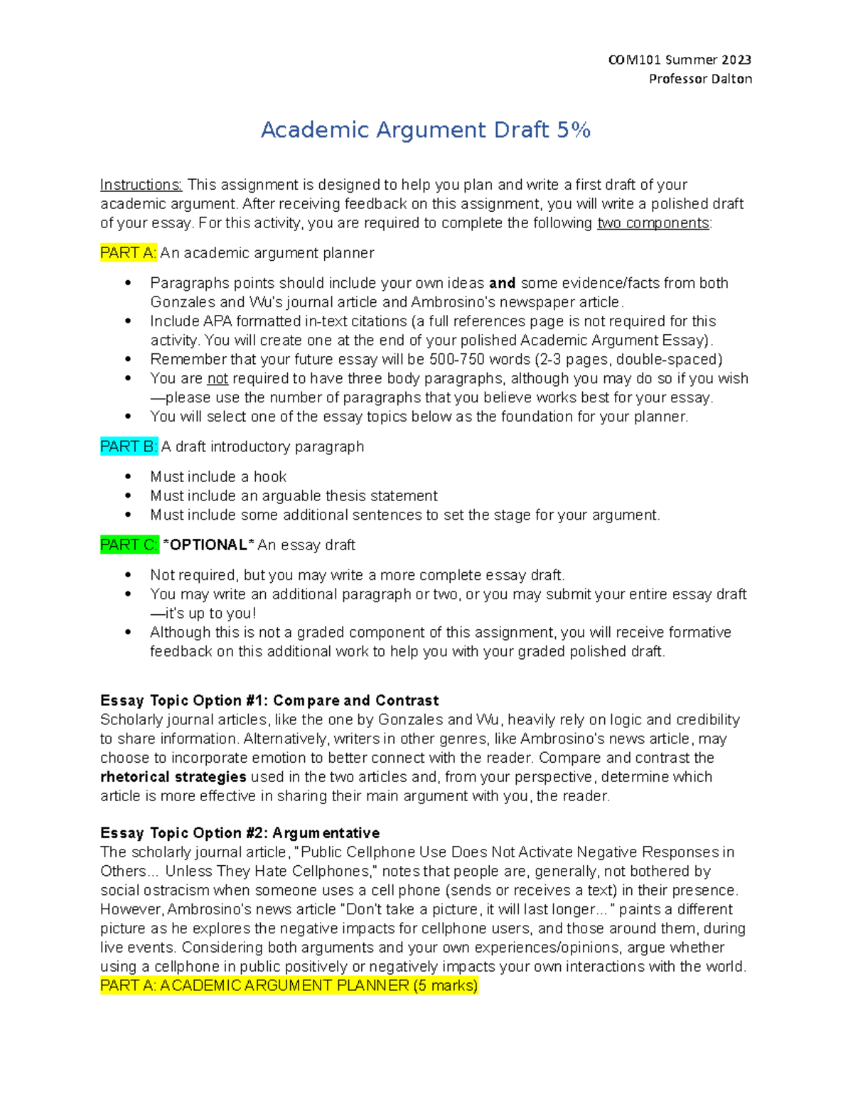 Academic Argument - bjajsjsksm - COM101 Summer 2023 Professor Dalton ...