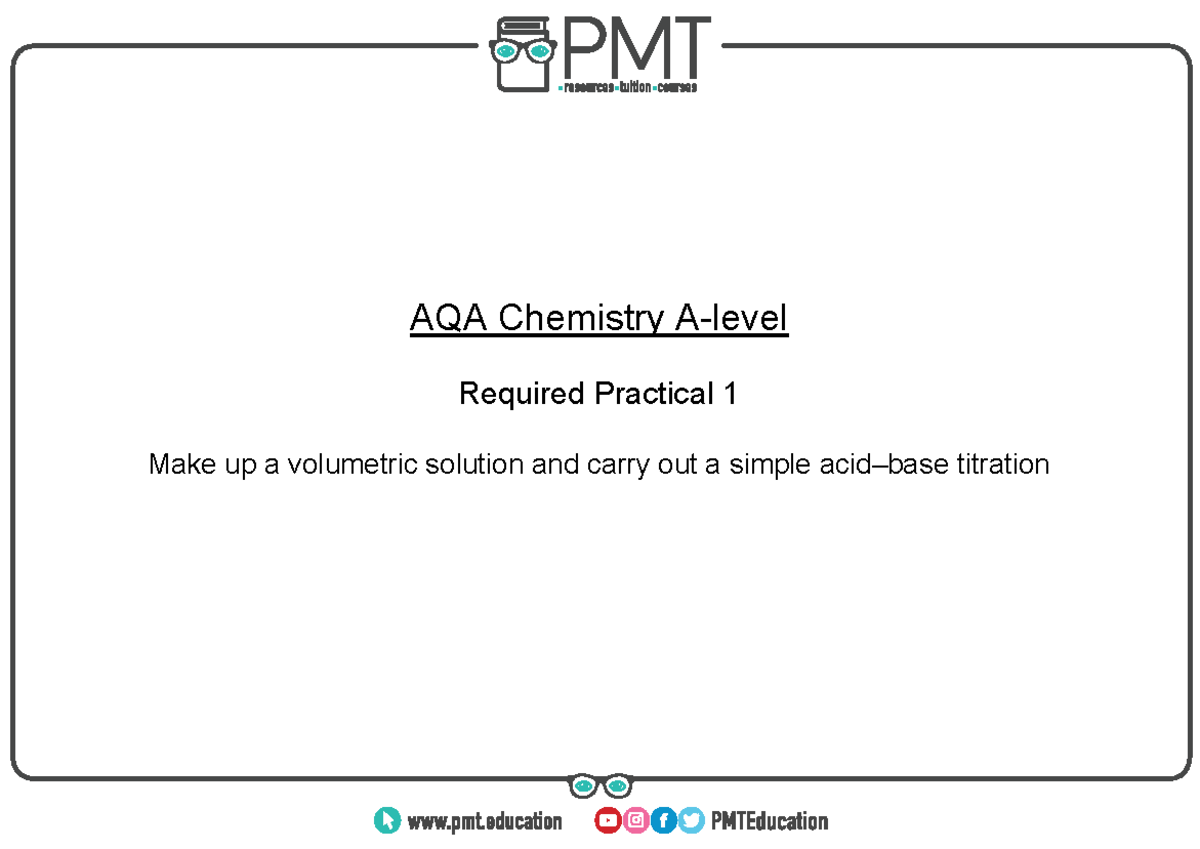 AQA Chemistry A-level: RP 01 - Preparing Solutions & Acid-Base ...