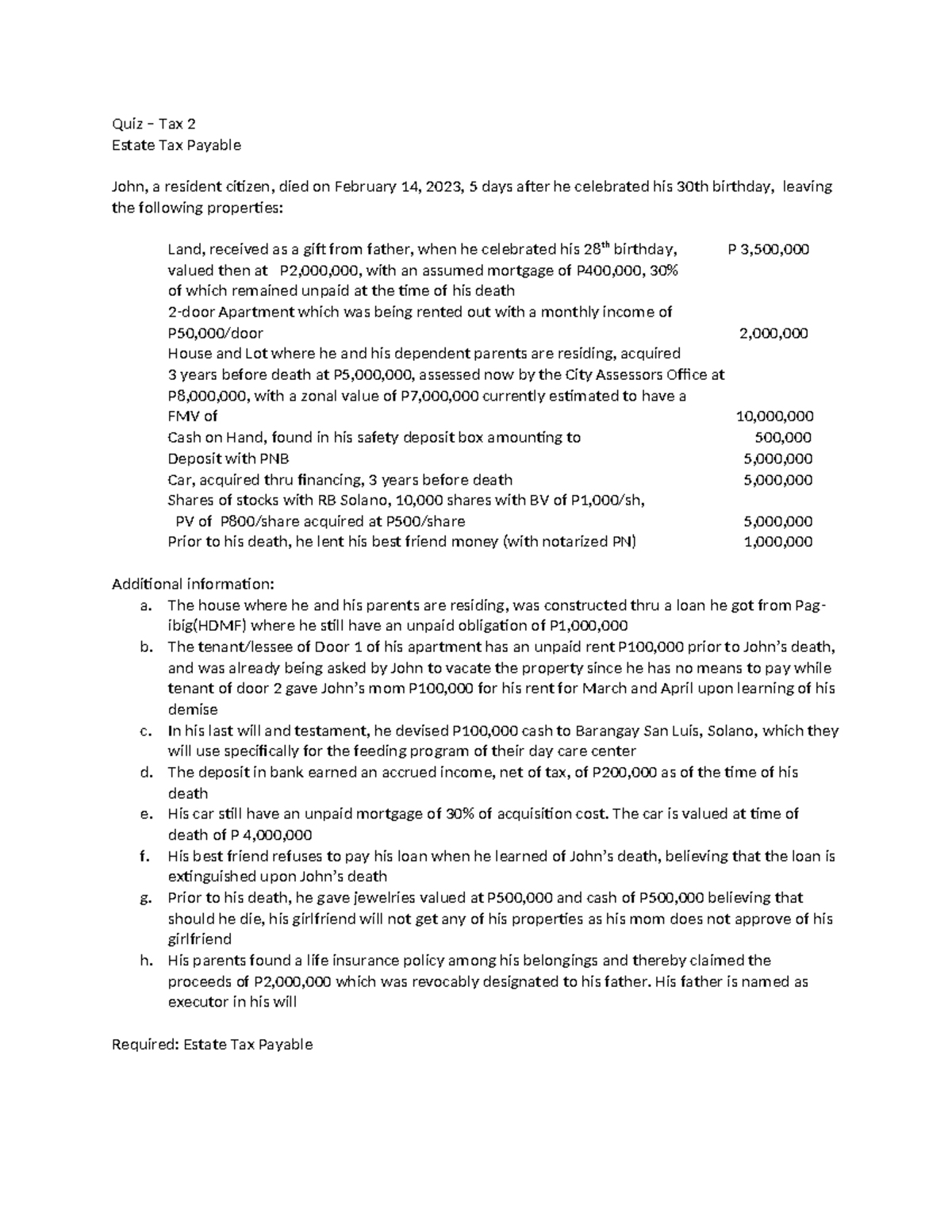Quiz P 2-1 - Taxation - Quiz – Tax 2 Estate Tax Payable John, a ...