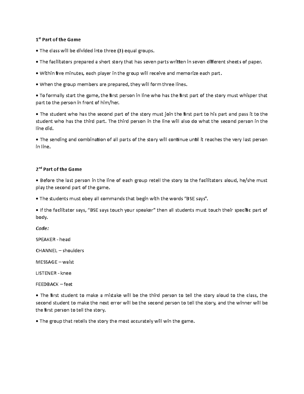 Listening Activity SEE 10 - 1 st Part of the Game The class will be ...