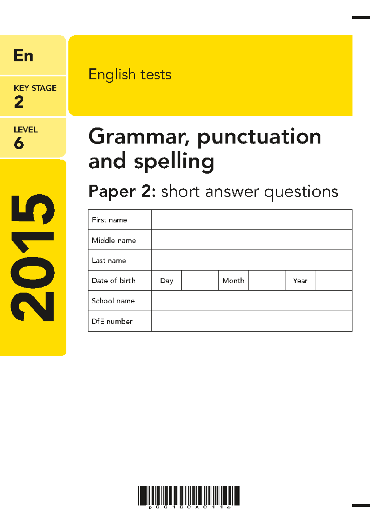 Key Stage 2 English Level 6 Grammar, Punctuation & Spelling Test Paper ...