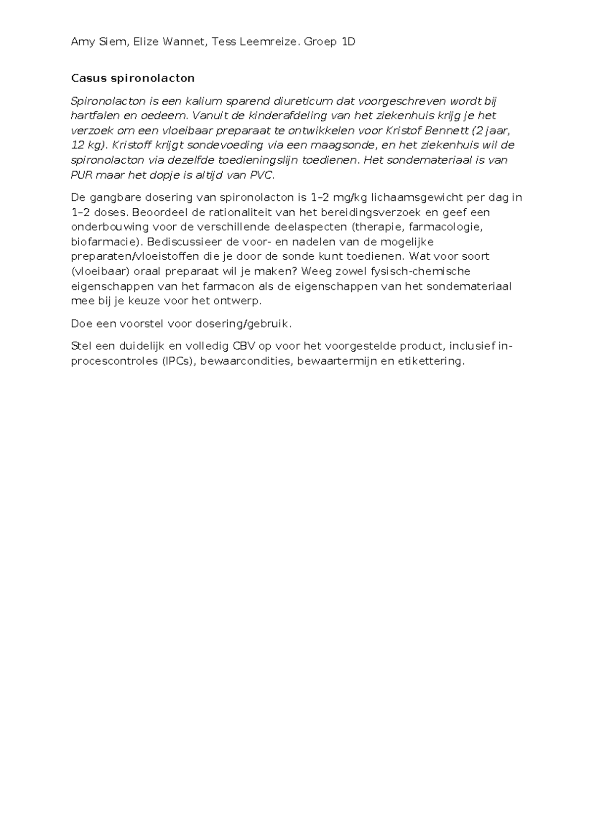 Casus 2D: Ontwikkeling van een Vloeibaar Preparaat voor Spironolacton ...