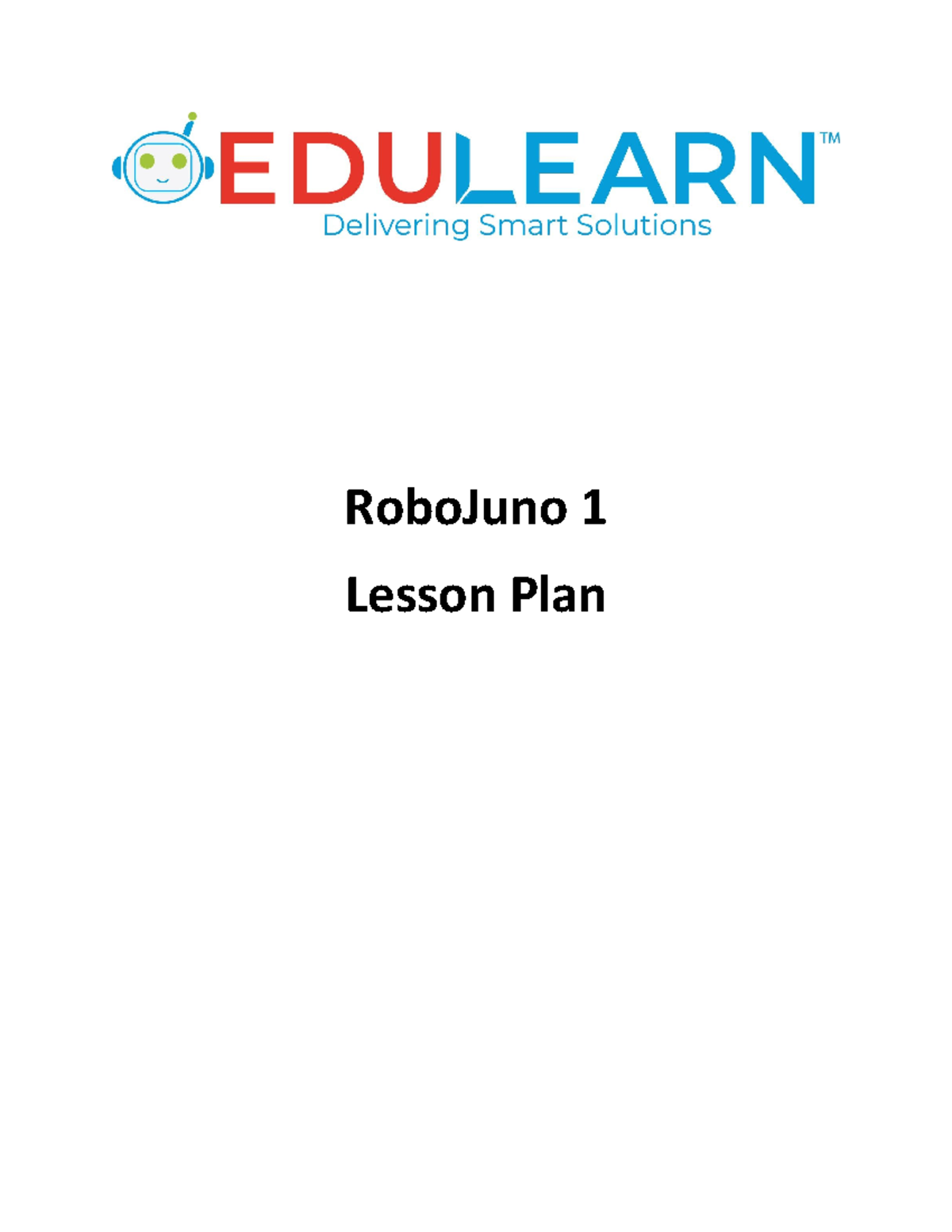 Lesson 3: Anatomy of Robots - Understanding Robotics (RoboJuno 1) - Studocu