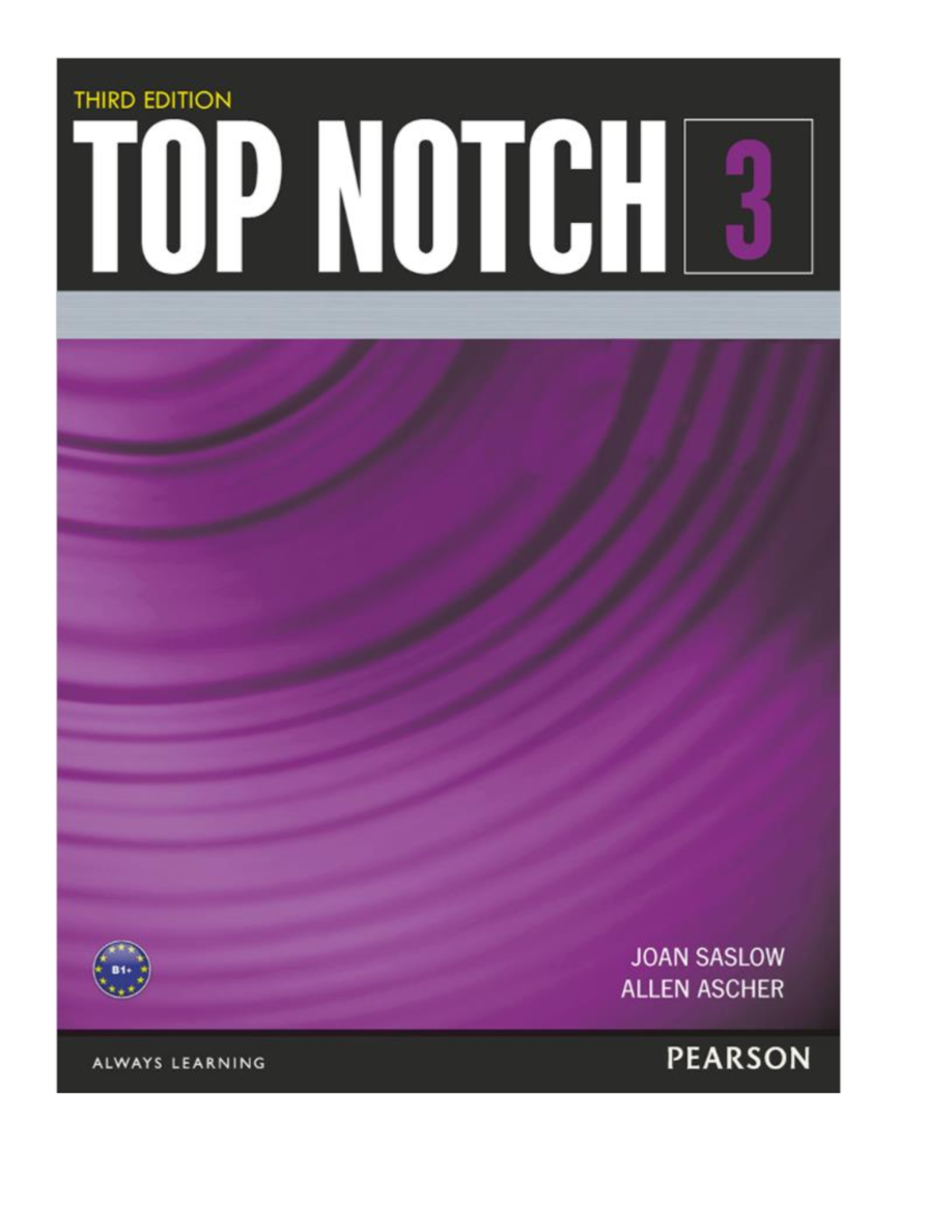 Top Notch 3 - Third Edition Comprehensive Study Guide - Studocu