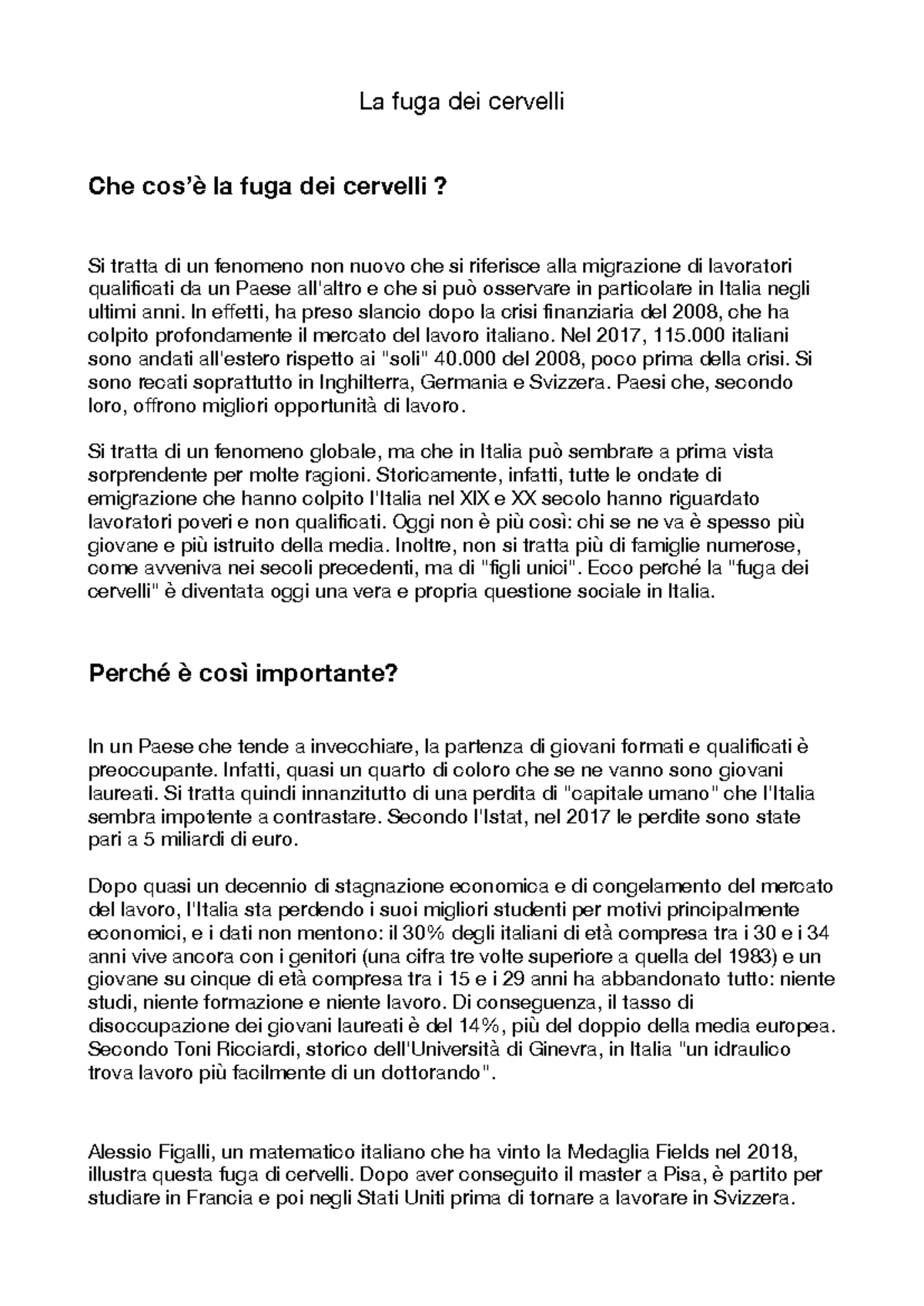 La fuga dei cervelli in Italia: Cause e Soluzioni Sociali - Studocu