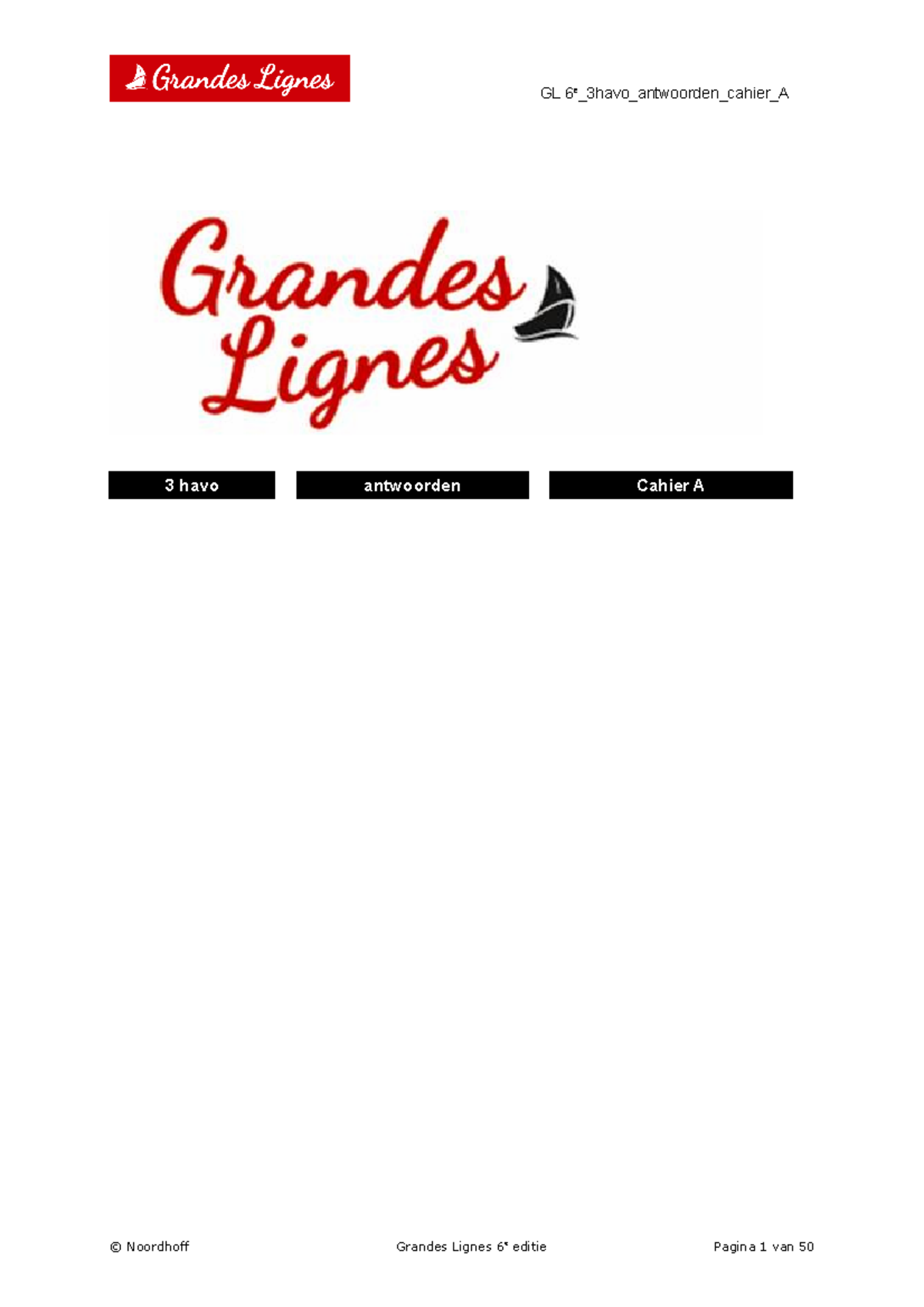 Grandes Lignes 3havo Antwoorden - Cahier A Chap. 0-2 - Studeersnel