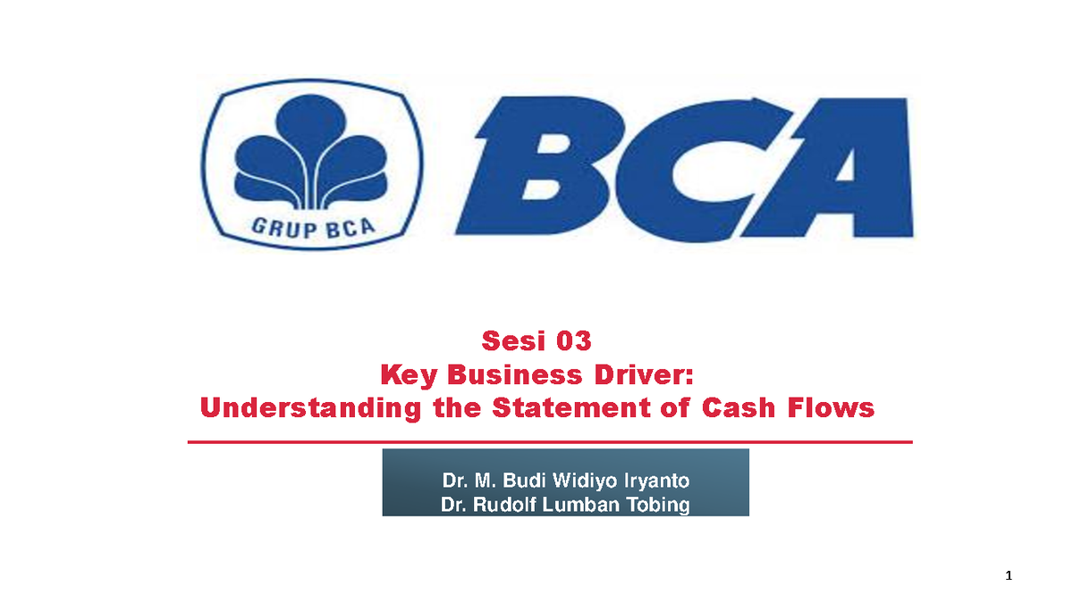 SESI 03 - Key Business Driver - Understanding the Statement of Cash ...