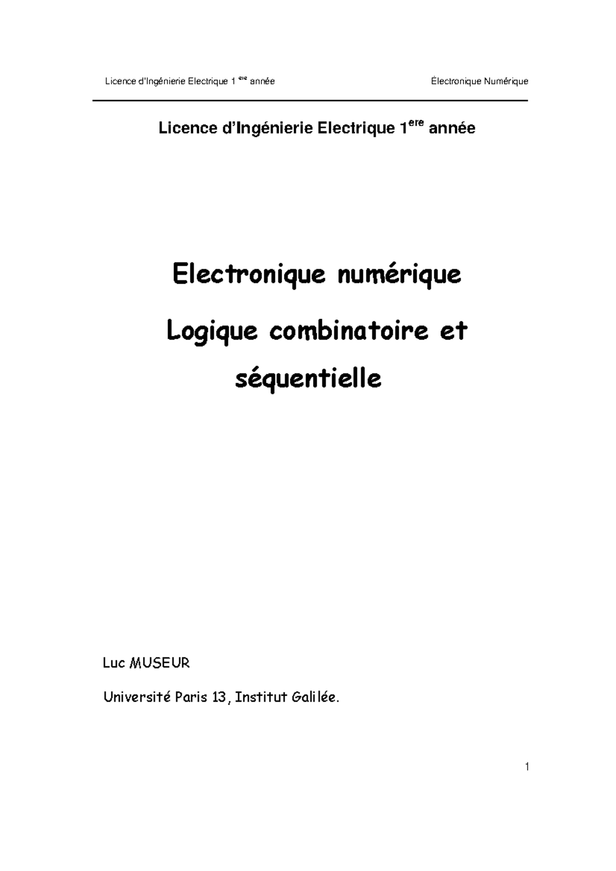 Cours d'Electronique Numérique 1 - Logique Combinatoire et Séquentielle ...