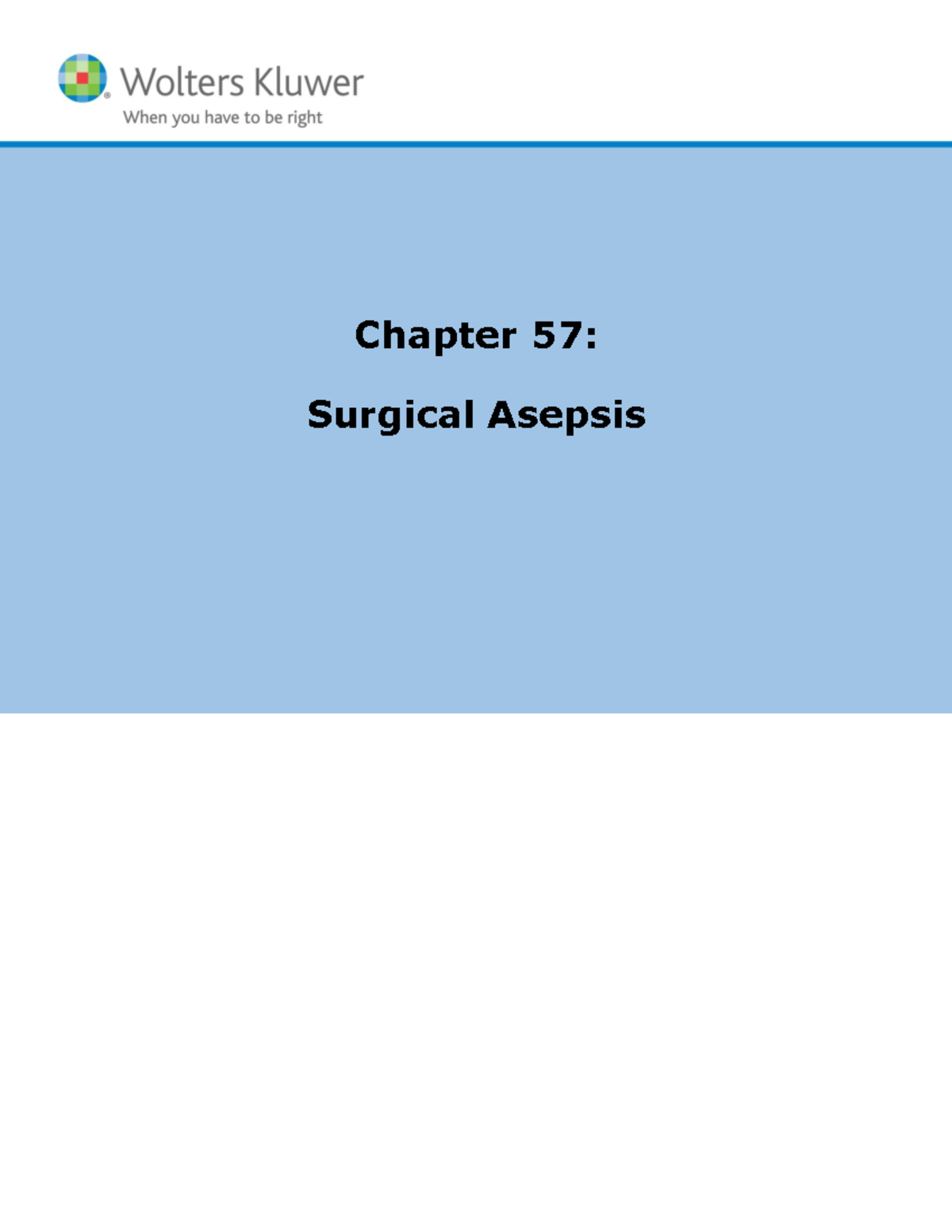 Chapter 57: Techniques & Protocols for Surgical Asepsis in Nursing ...