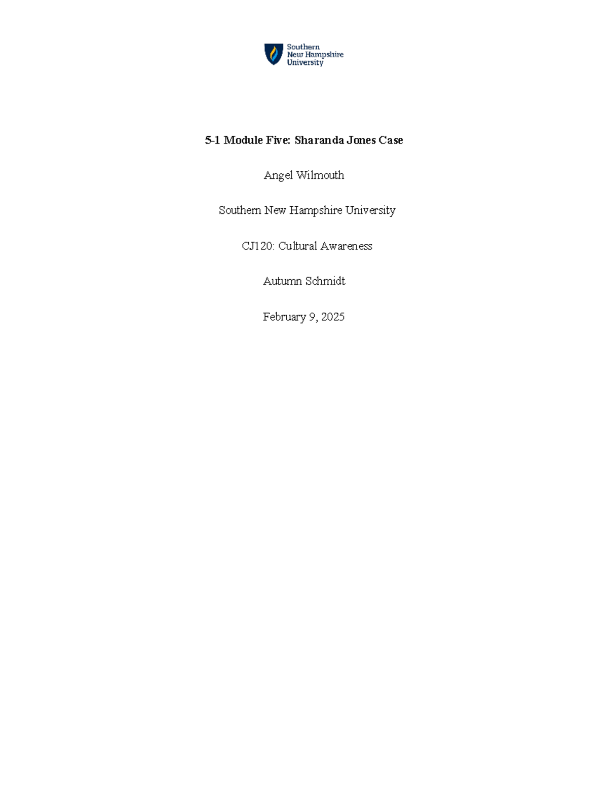 CJ 120 Module Five Assignment One - Age “She was 32 years old” (Perry ...