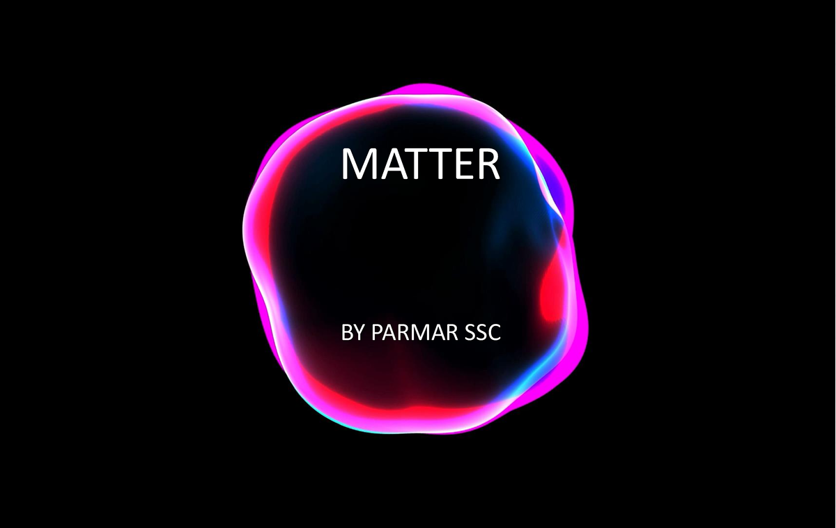 Matter and Solutions: Concepts and Examples - SSC MATTER - Studocu