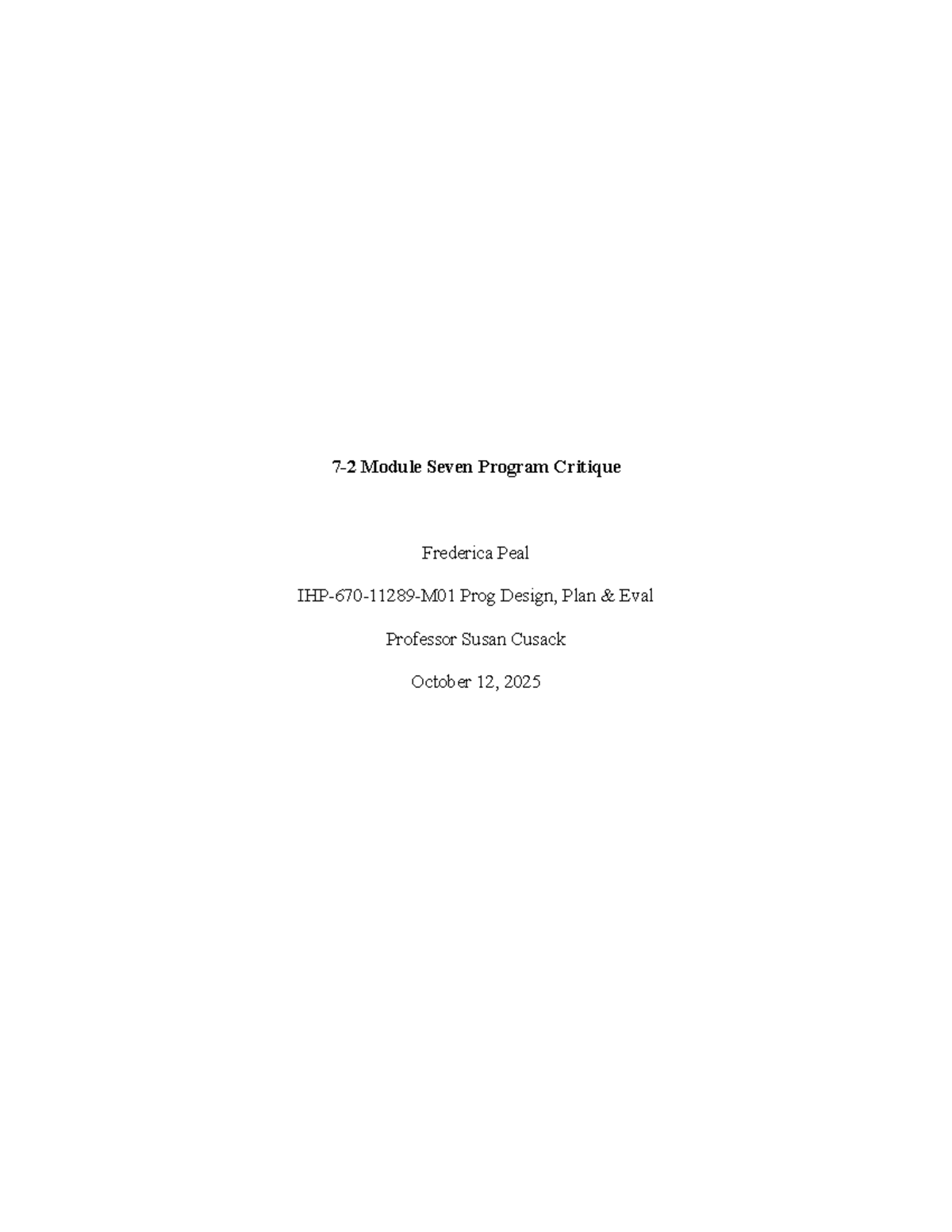 IHP 670 Module 7 Program Critique: Evaluating Social Justice Principles ...