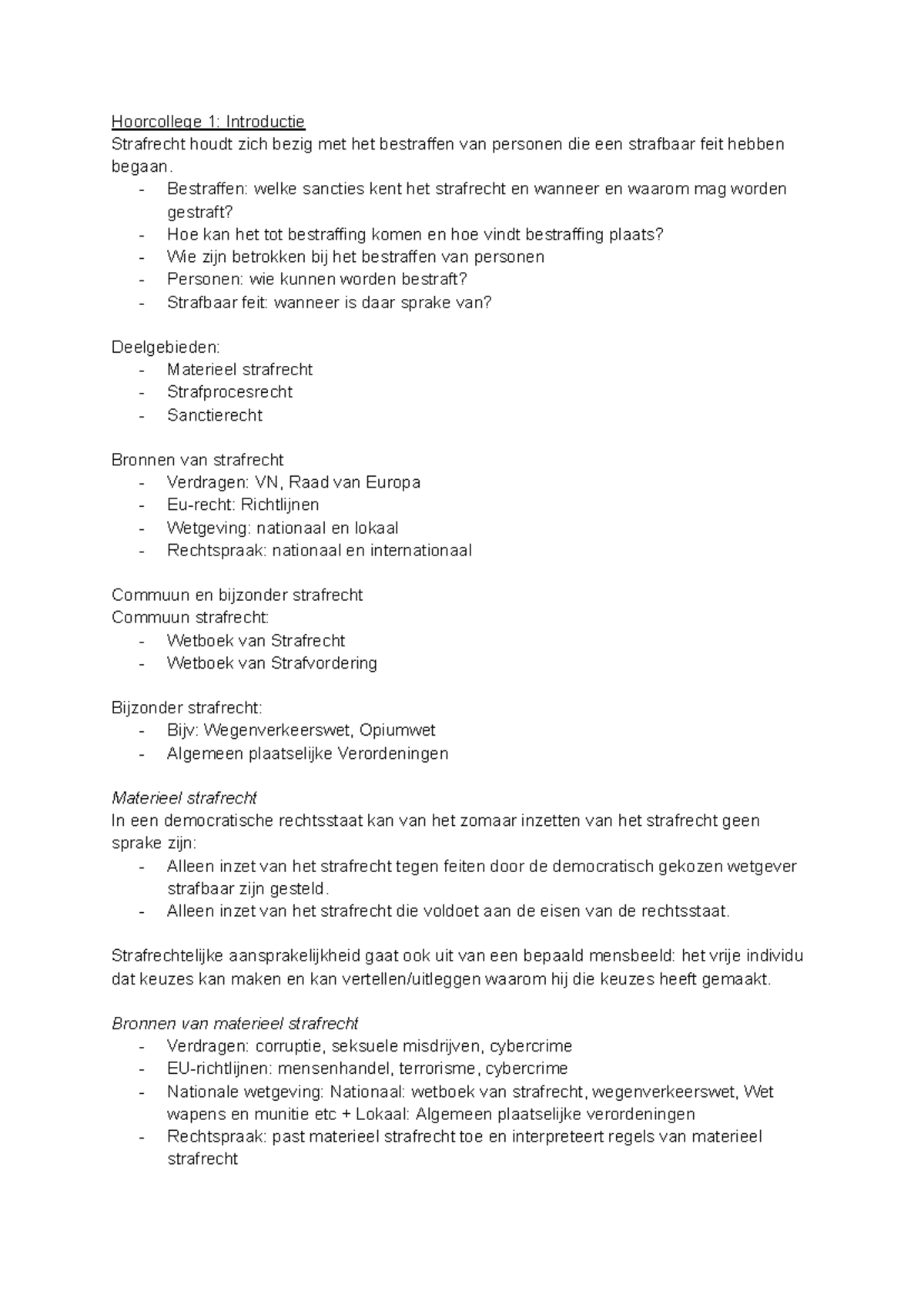 Inleiding Strafrecht (SR1) - Hoorcollege 1: Basisprincipes en Delicten ...