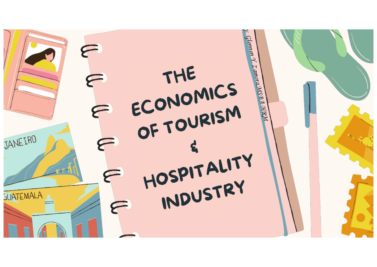 THM 1 Module 4: Economics of Tourism & Hospitality Industry - Studocu
