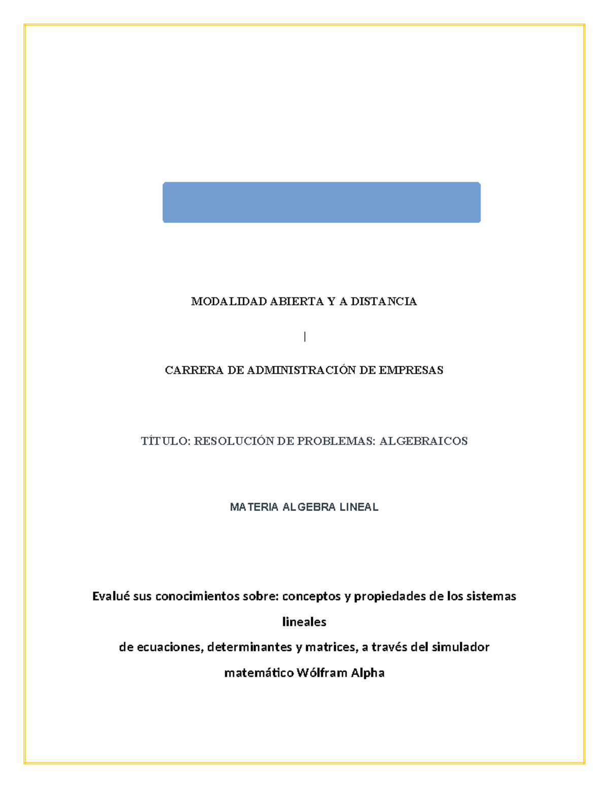 Algebra lineal geogebra wolfram alfram - MODALIDAD ABIERTA Y A ...