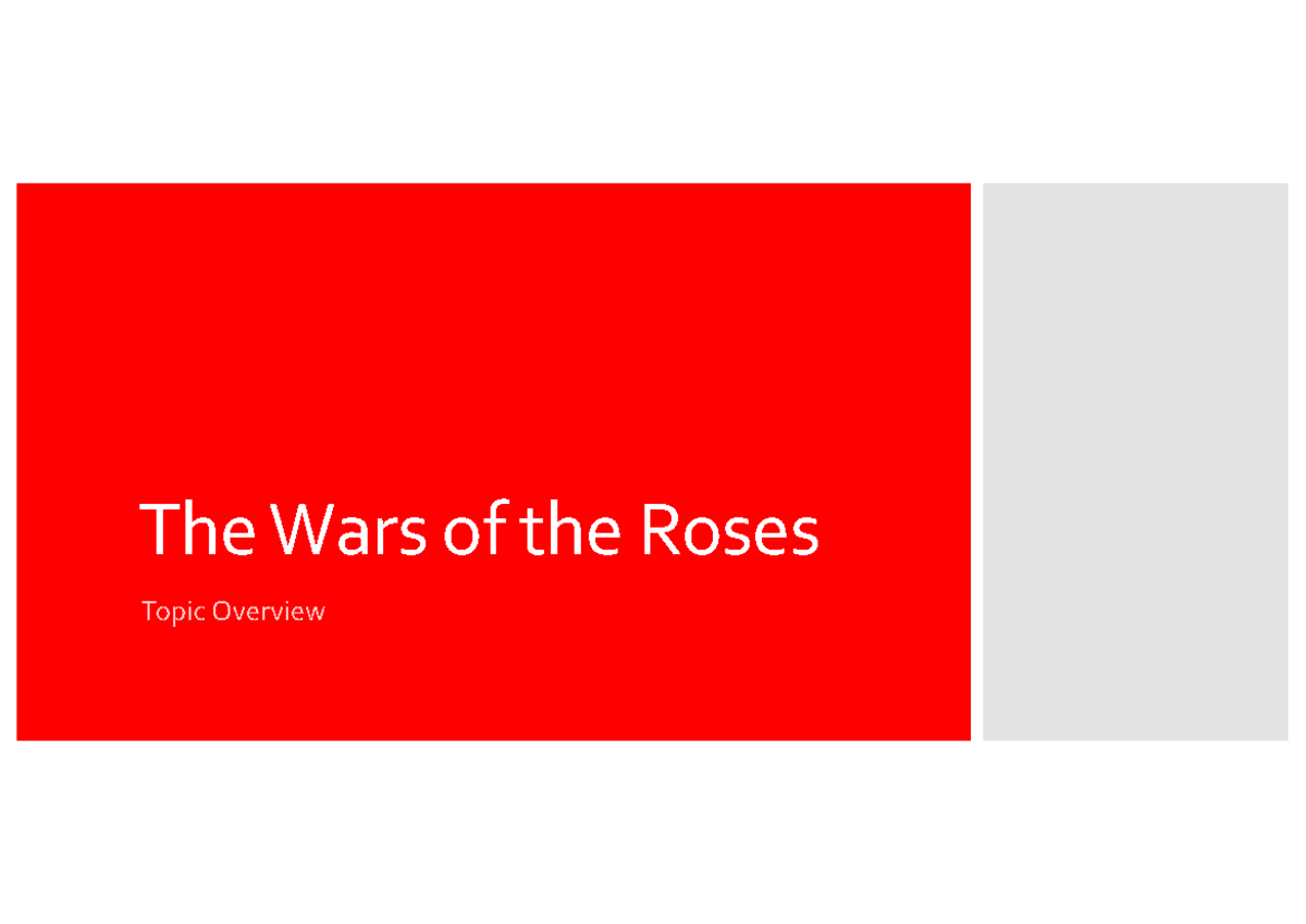 Wars of the Roses (HIST 101): Overview of Causes and Key Events - Studocu