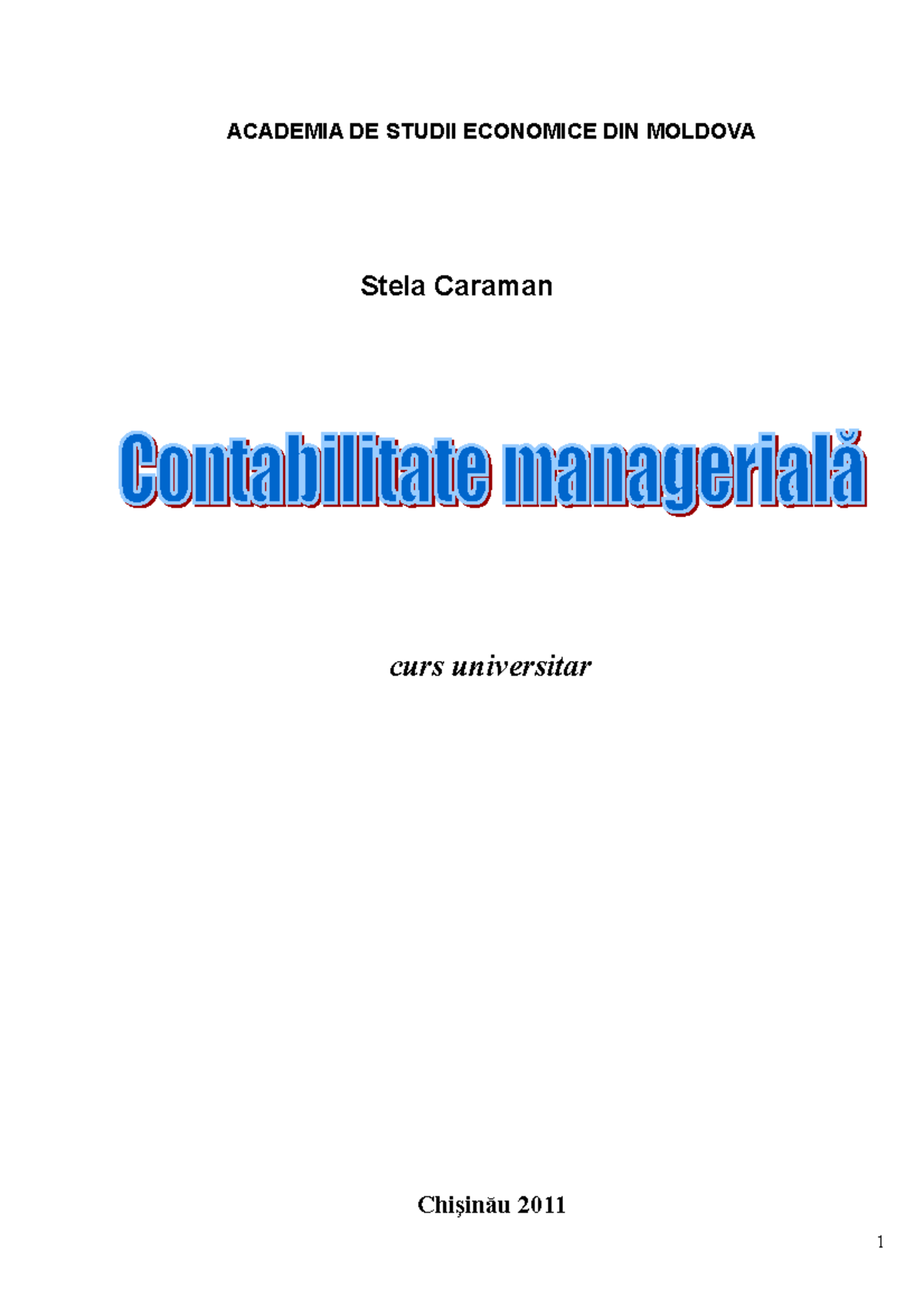 Curs De Contabilitate Managerialдѓ Academia De Studii Economice Studocu