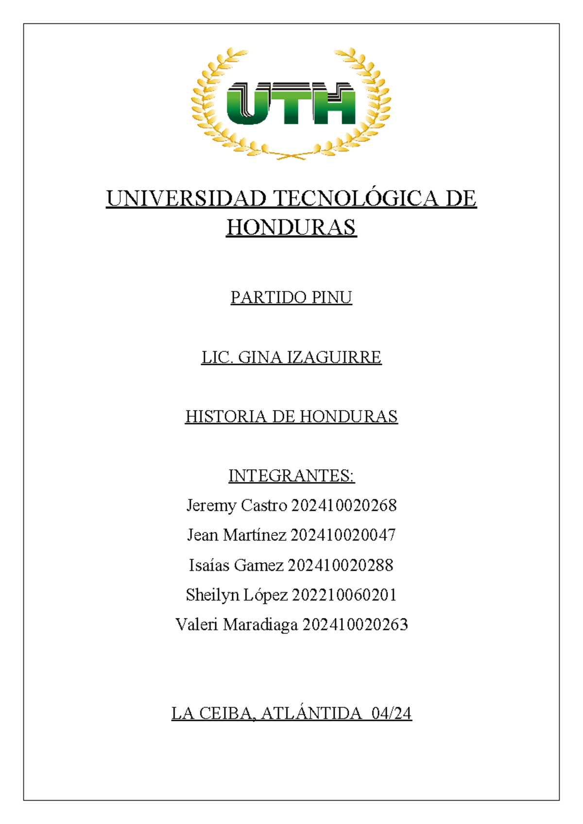 Informe sobre el Partido PINU-SD: Historia y Liderazgo - Studocu