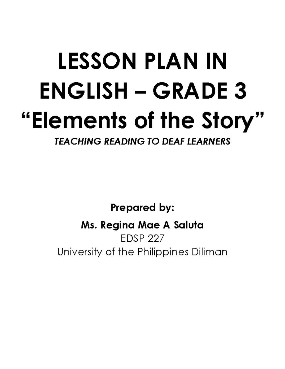 EDSP 227 Lesson Plan: Elements of the Story for Grade 3 Deaf Learners ...