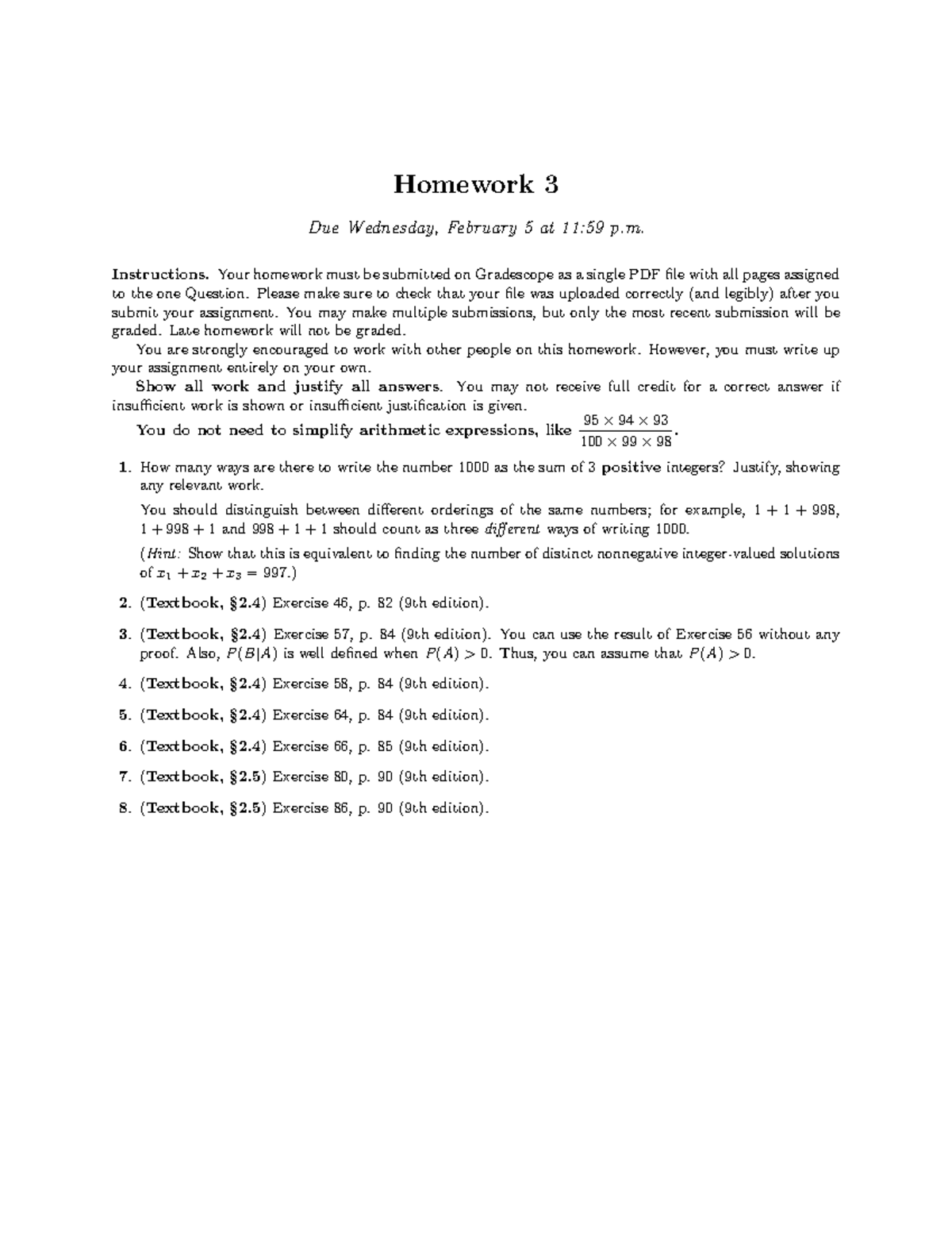 HW3 - HW3 - Homework 3 Due Wednesday, February 5 at 11:59 p. Instructions. Your homework must be ...