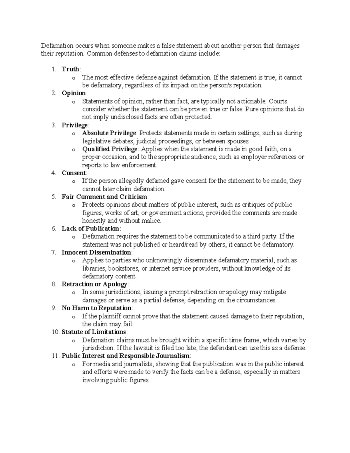 Defenses to defamation - Defamation occurs when someone makes a false ...