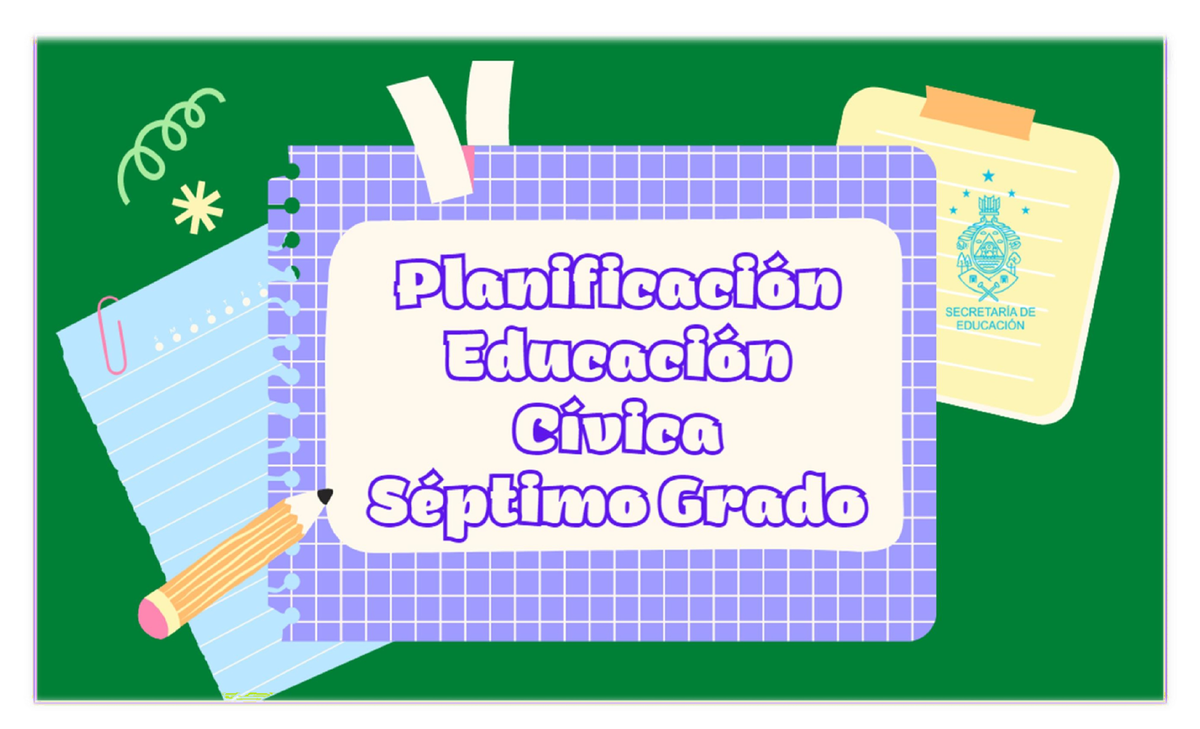 Planificación Trimestral Séptimo Grado en Educación Cívica (EDUC. Cívica) - Studocu