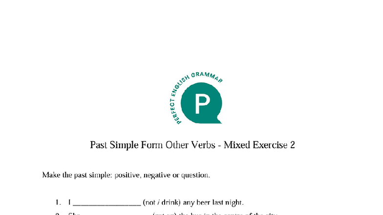 Past Simple - Mixed Exercise 2 for Perfect English P - Studocu