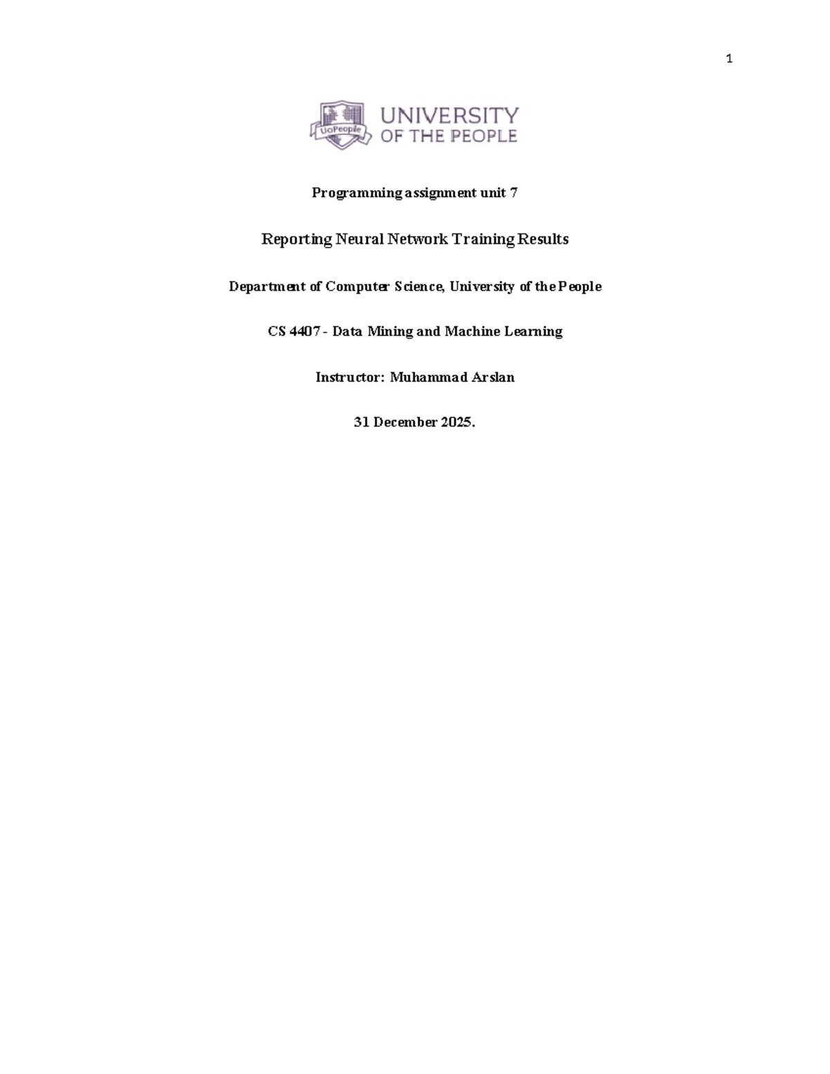 CS 4407 Programming Assignment: Reporting Neural Network Training ...