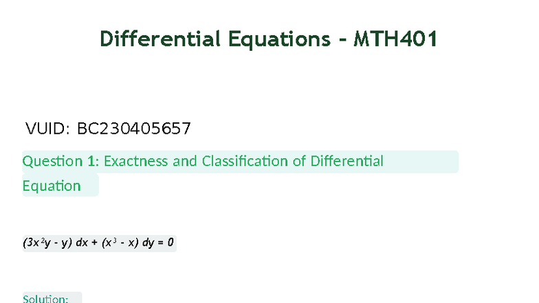 MTH401 Differential Equations: Exactness, Homogeneity & Applications ...