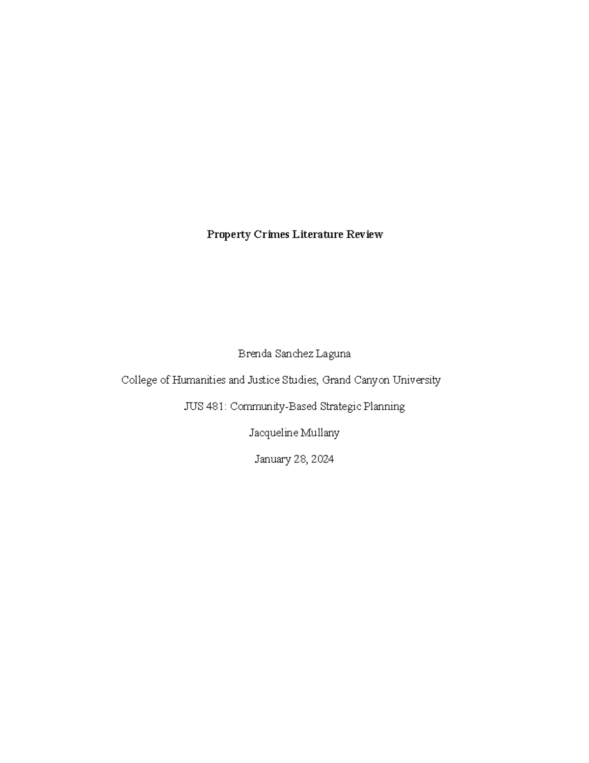 JUS 481 Property Crimes Literature Review and Analysis Summary - Studocu