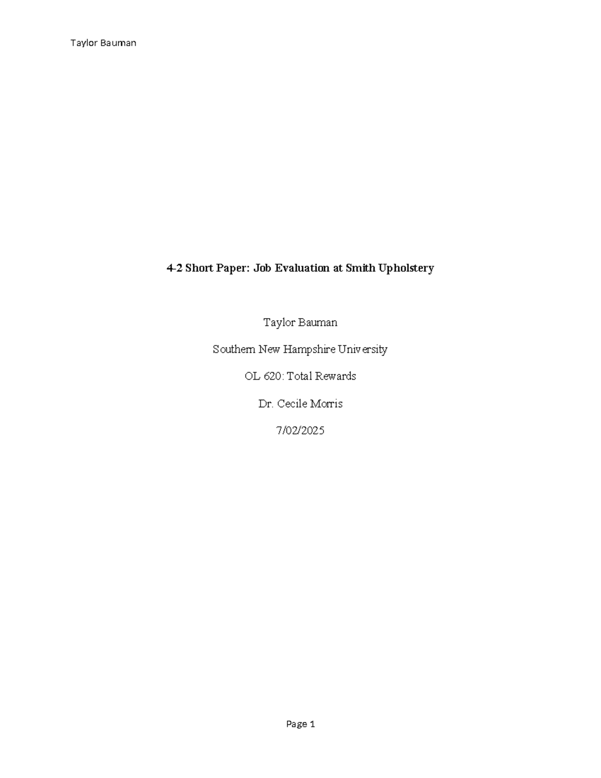 OL 620 Short Paper: Job Evaluation Strategies at Smith Upholstery - Studocu